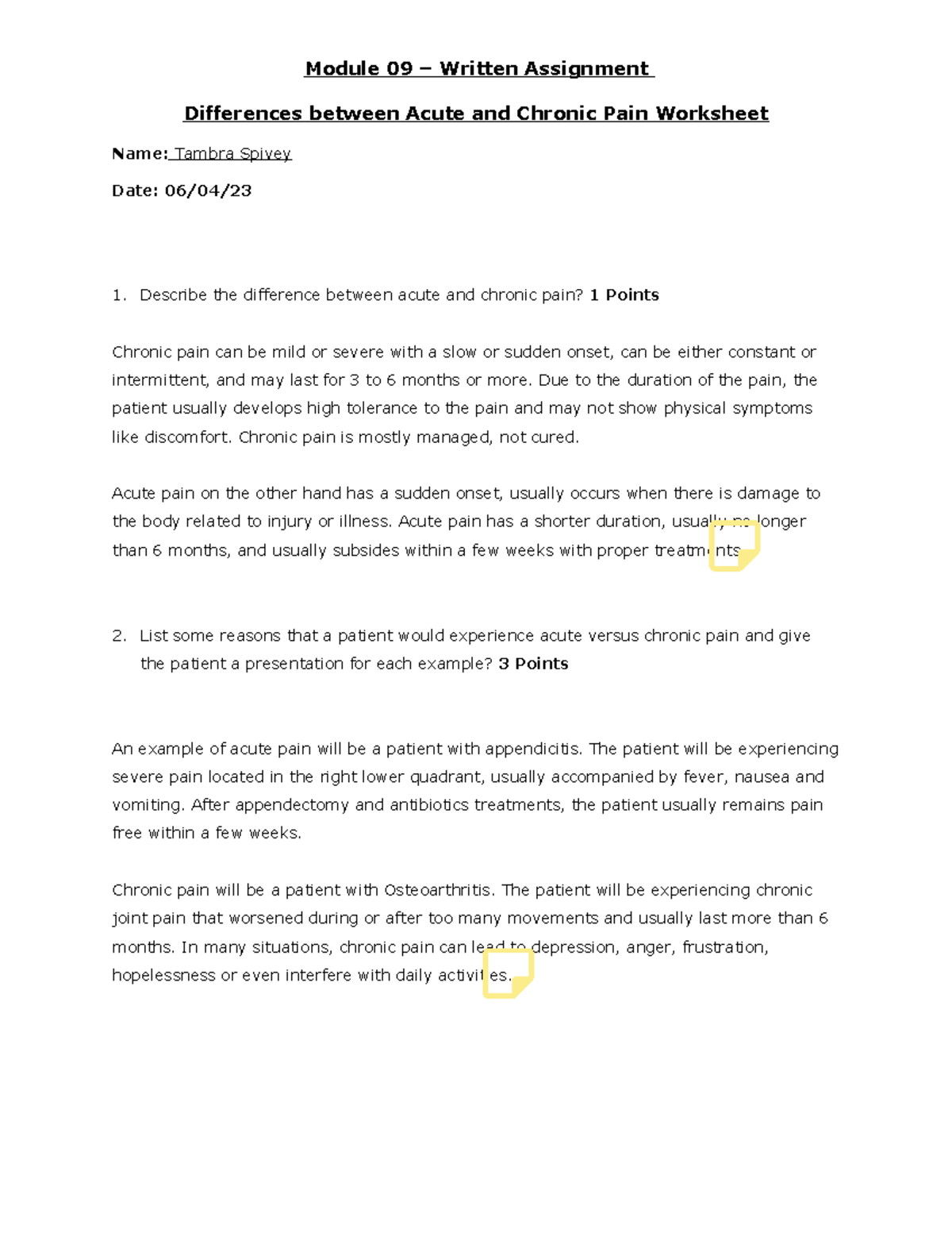 Tspivey chronic+vs+Acute+pain 060423 - Module 09 – Written Assignment ...