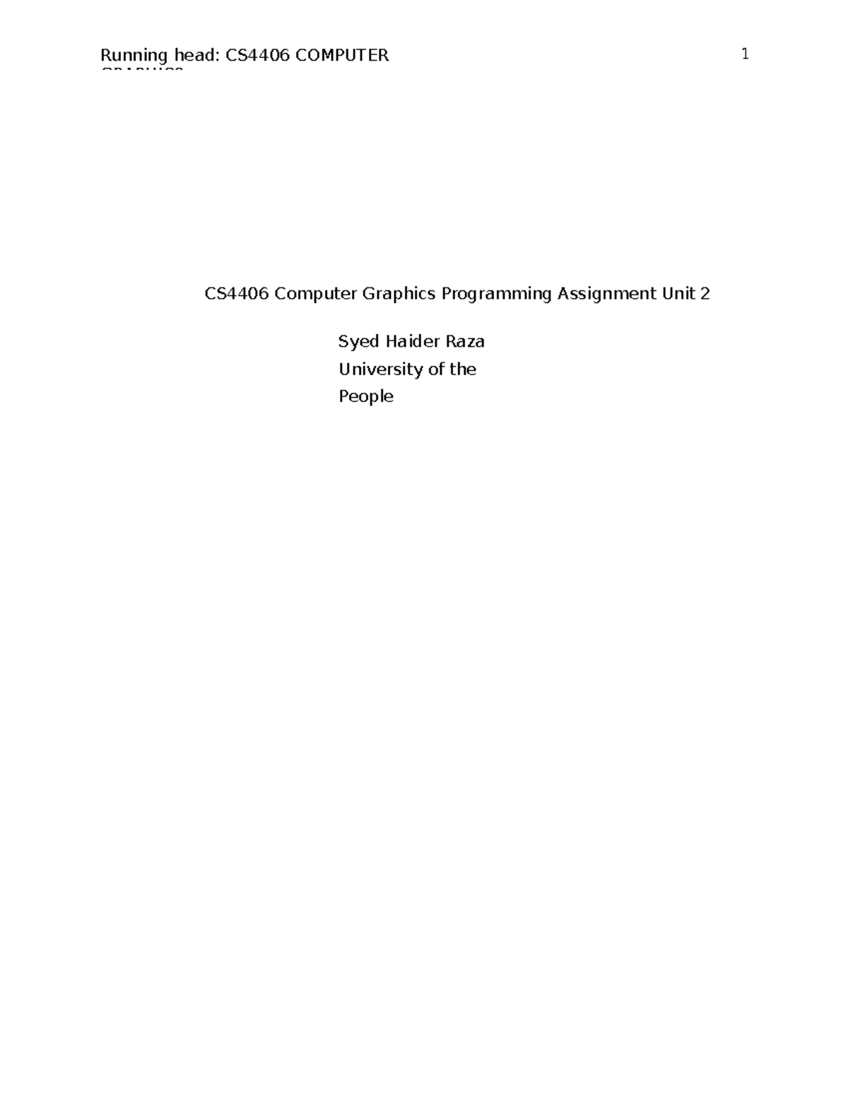 CS4406 Computer Graphics Programming Assignment Unit 2.pdf - Running head: CS4406 COMPUTER ...