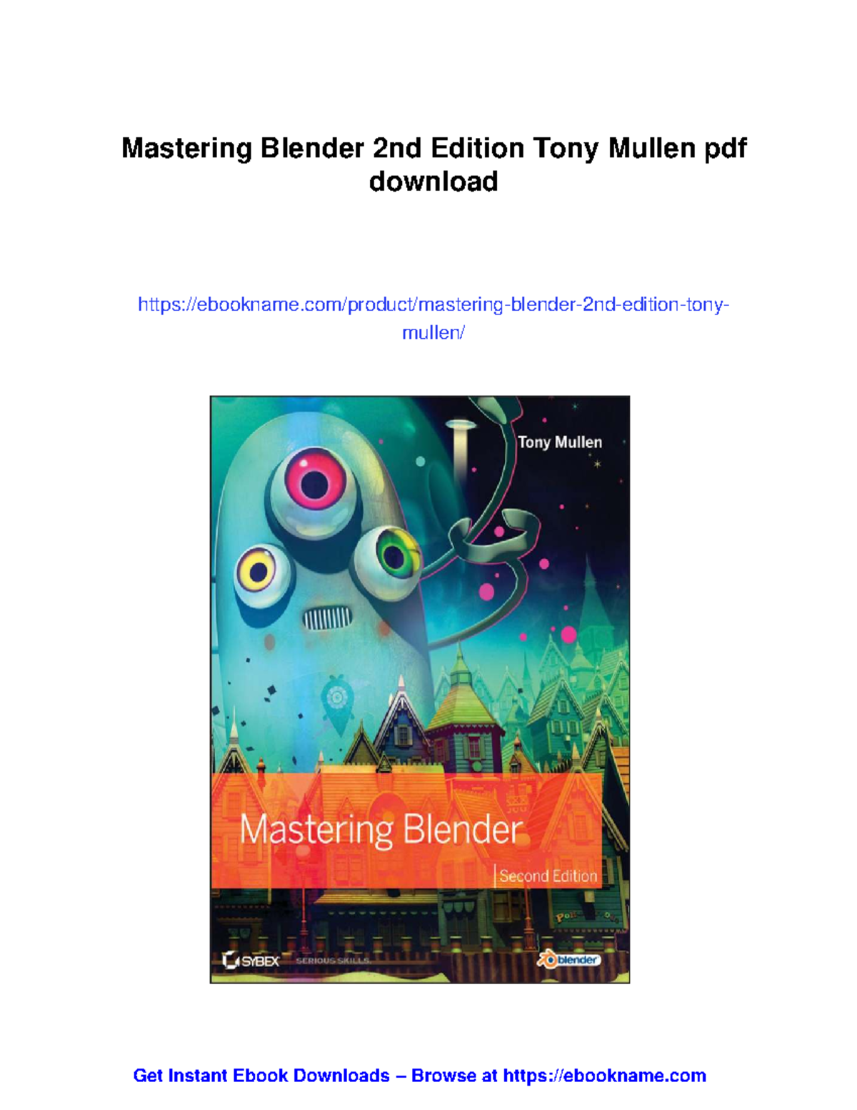 Mastering Blender 2nd Edition by Tony Mullen - PDF download guide - Studocu