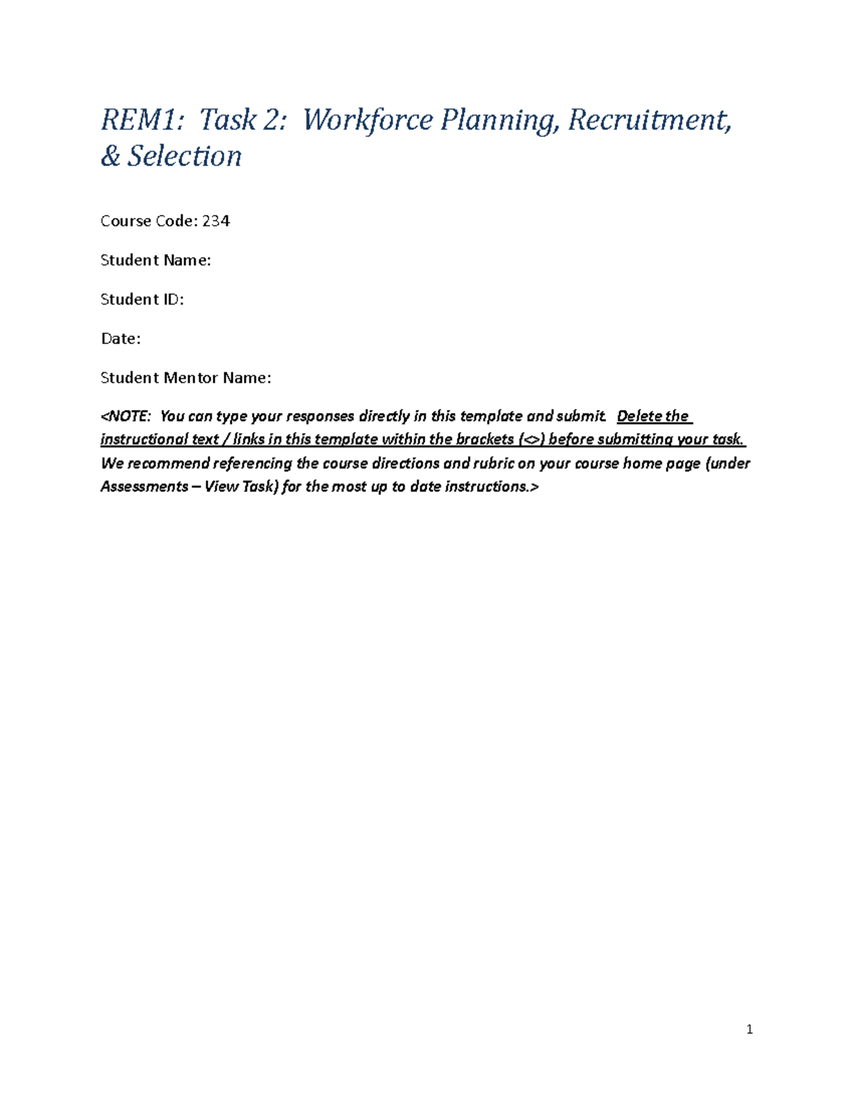 C234 Task 2 Template Current - REM1: Task 2: Workforce Planning ...