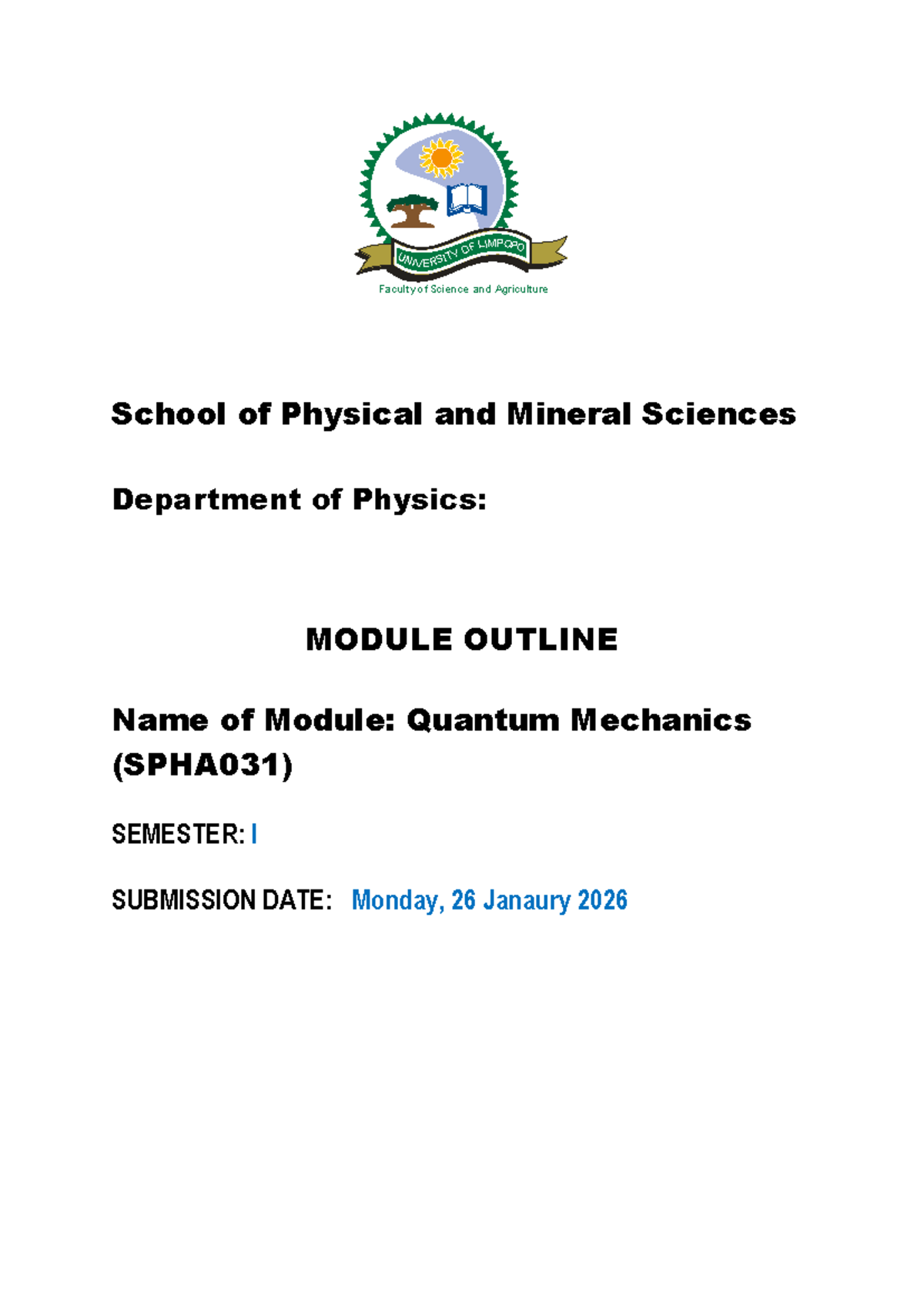 SPHA031 Quantum Mechanics Module Outline - Semester I 2026 - Studocu