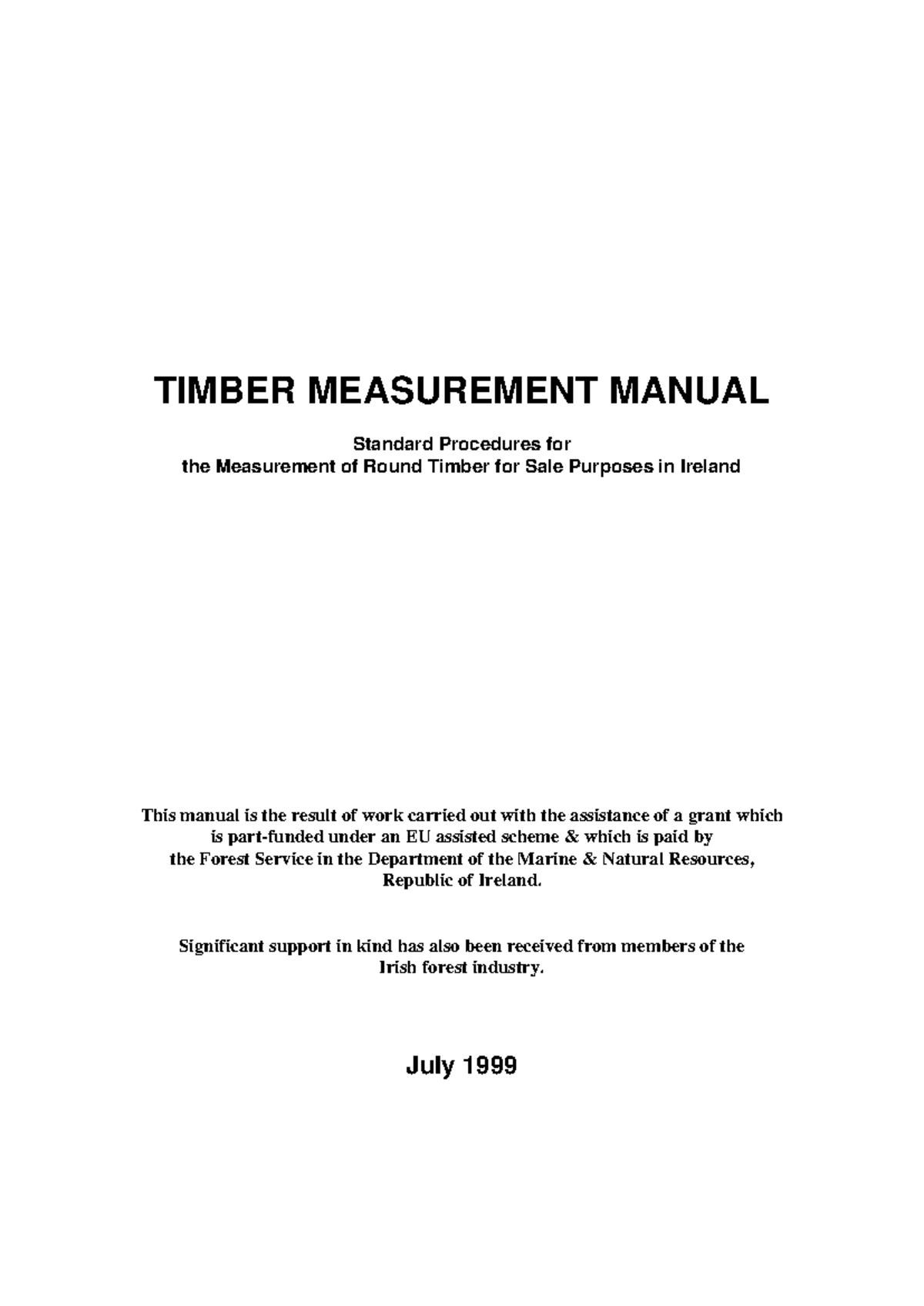 Timber Measurement Manual: Standard Procedures for Round Timber in ...