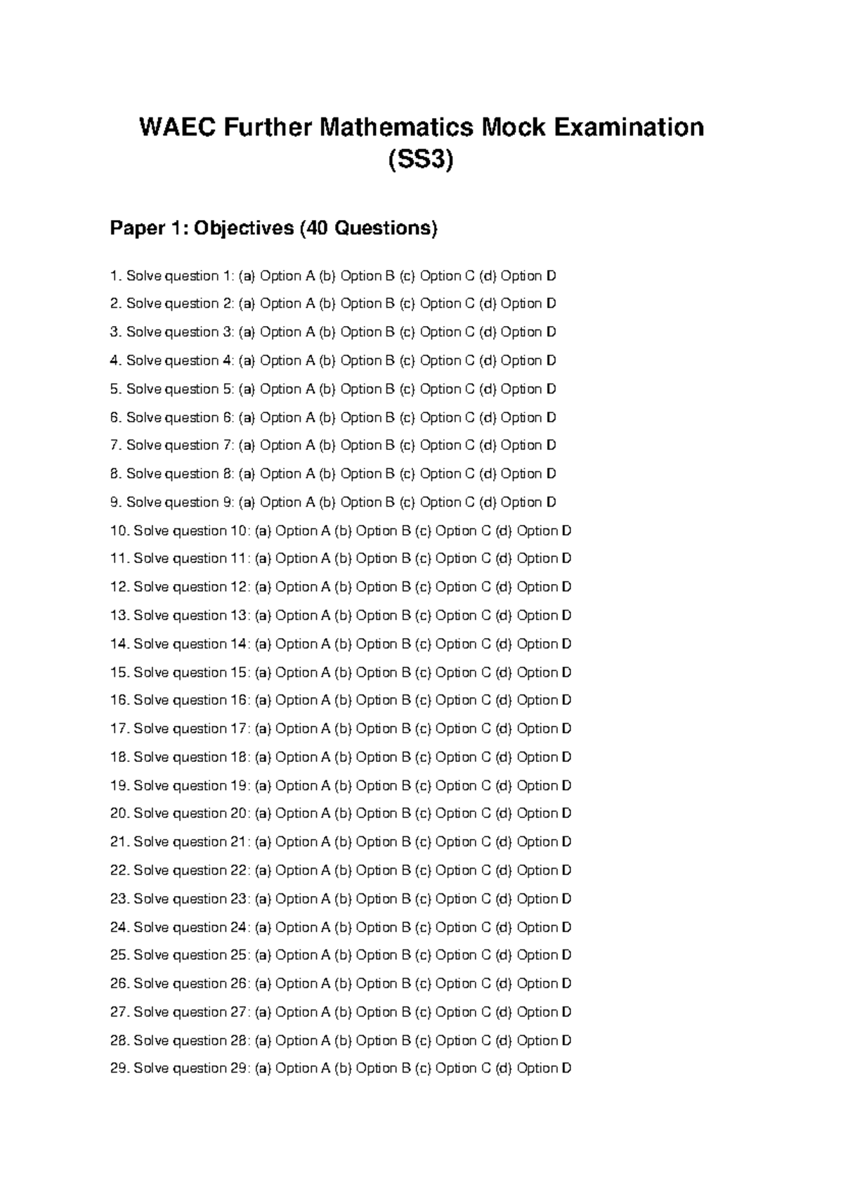 WAEC Further Mathematics Mock Exam (SS3) Paper 1: 40 Questions - Studocu
