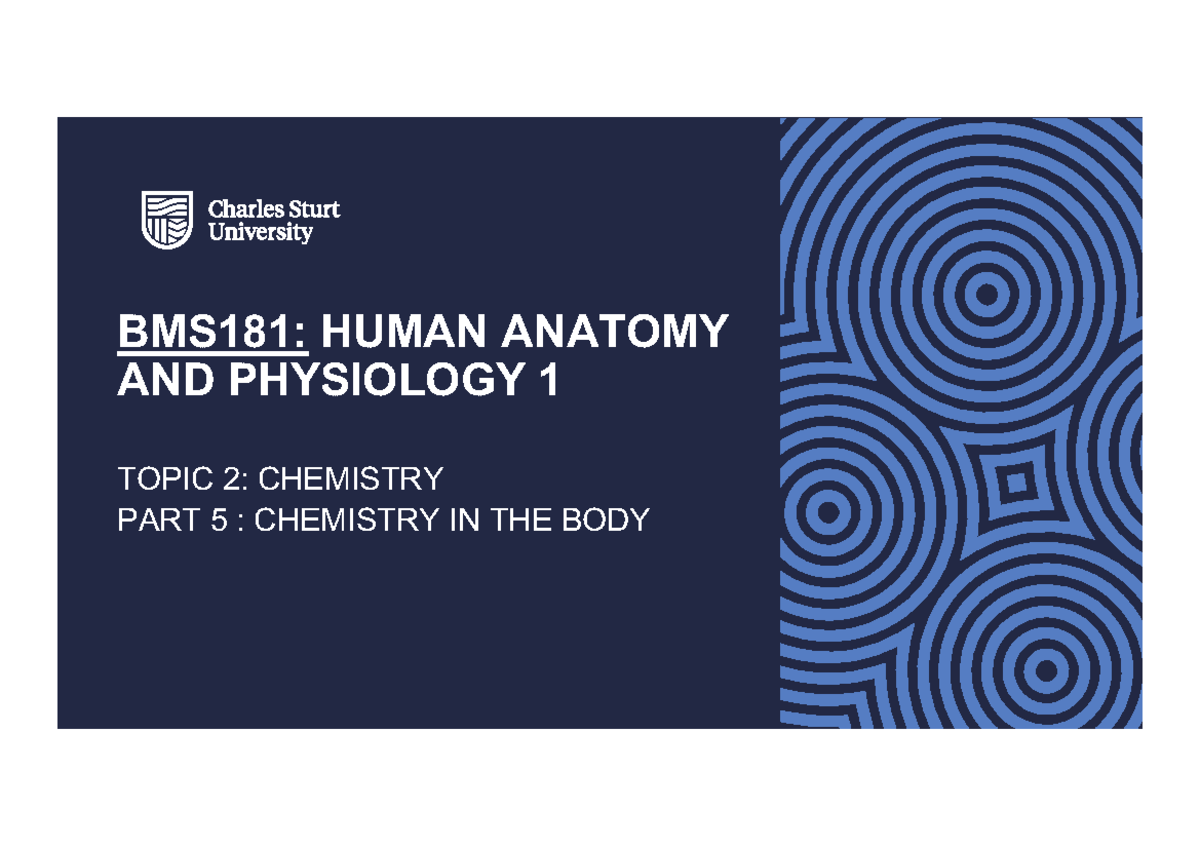 BMS181: Human Anatomy & Physiology 1 - Chemistry in the Body - Studocu
