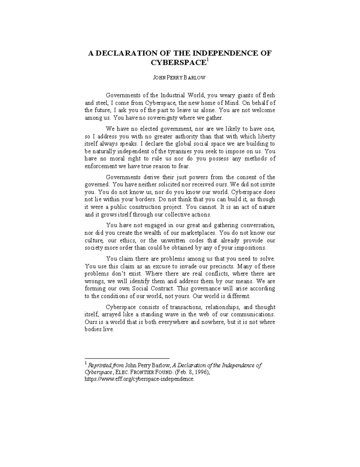 A Declaration of the Independence of Cyberspace: A New Social Contract ...