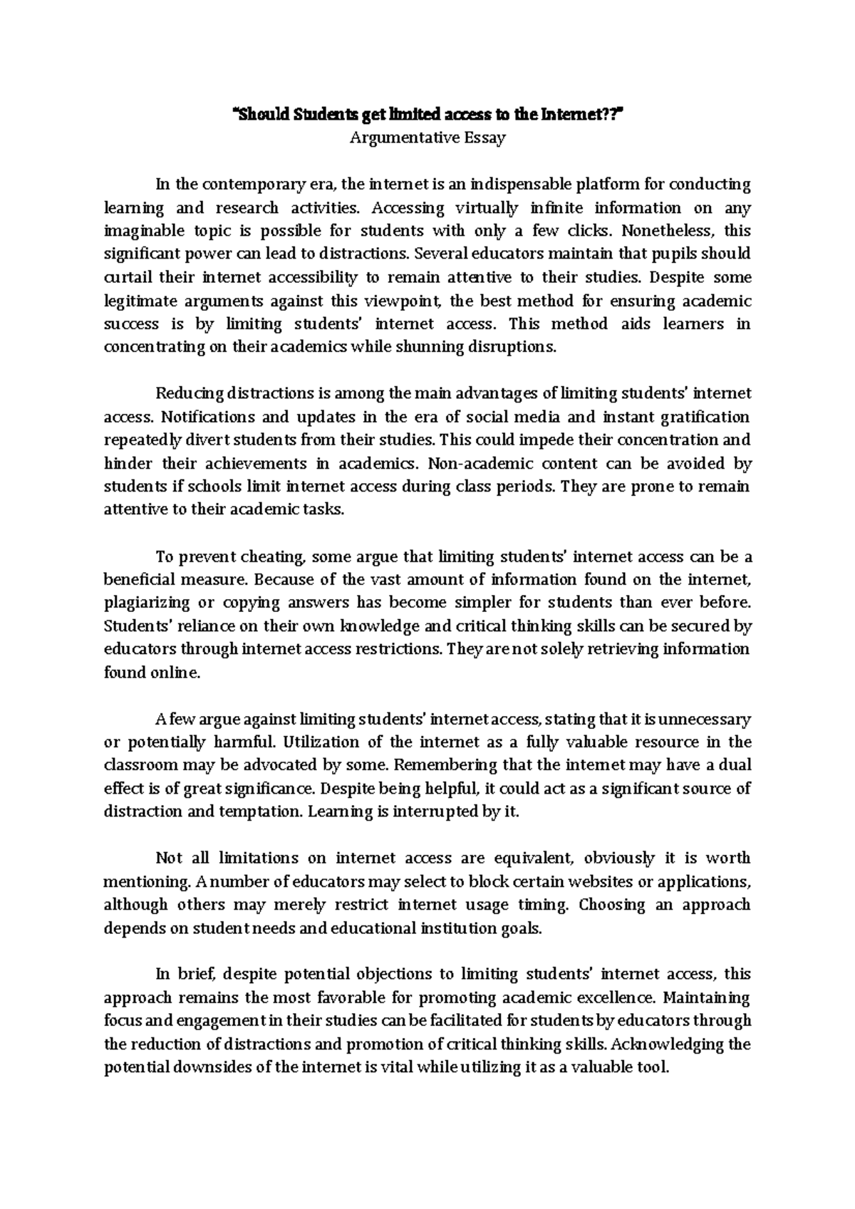 Argumentative Essay - Should Students Limit Internet Access? - Studocu