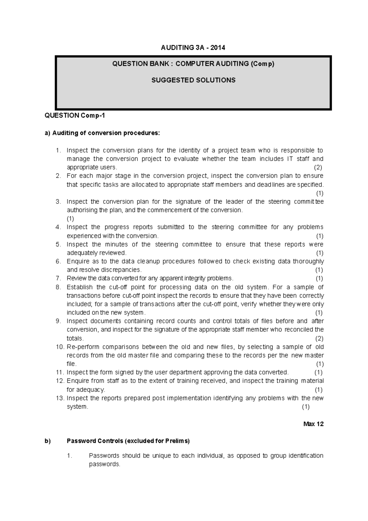 Computer Auditing - Solutions 2014 - QUESTION Comp- a) Auditing of conversion procedures ...