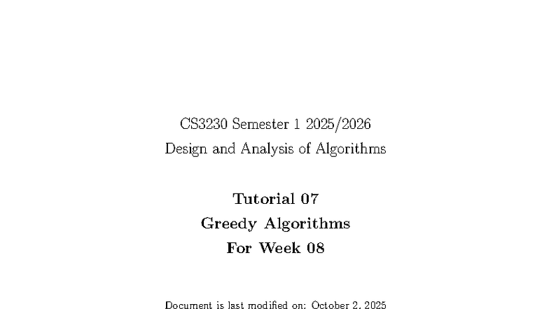 CS3230 Tut07: Greedy Algorithms & Optimal Solutions Analysis - Studocu