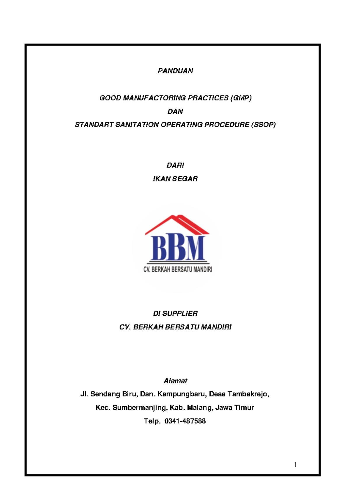 Panduan GMP dan SSOP untuk Ikan Segar di CV. Berkah Bersatu Mandiri ...
