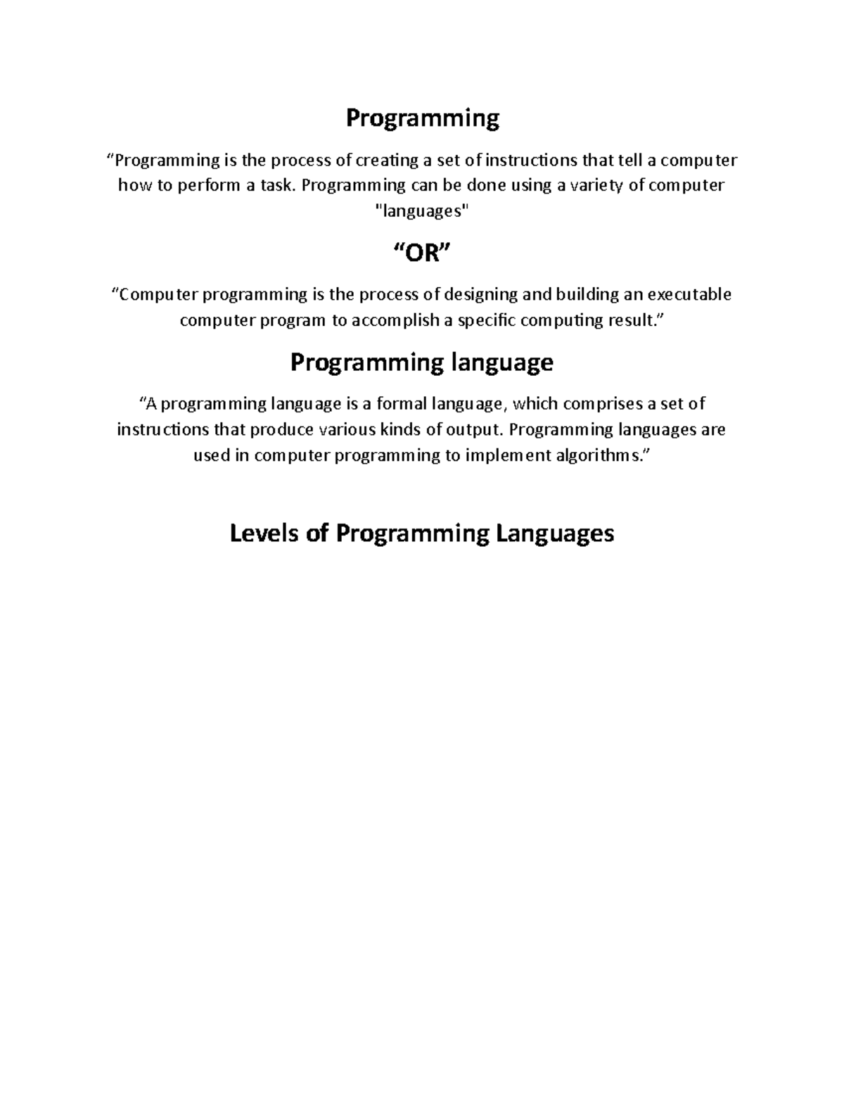Computer programming - Programming “Programming is the process of ...