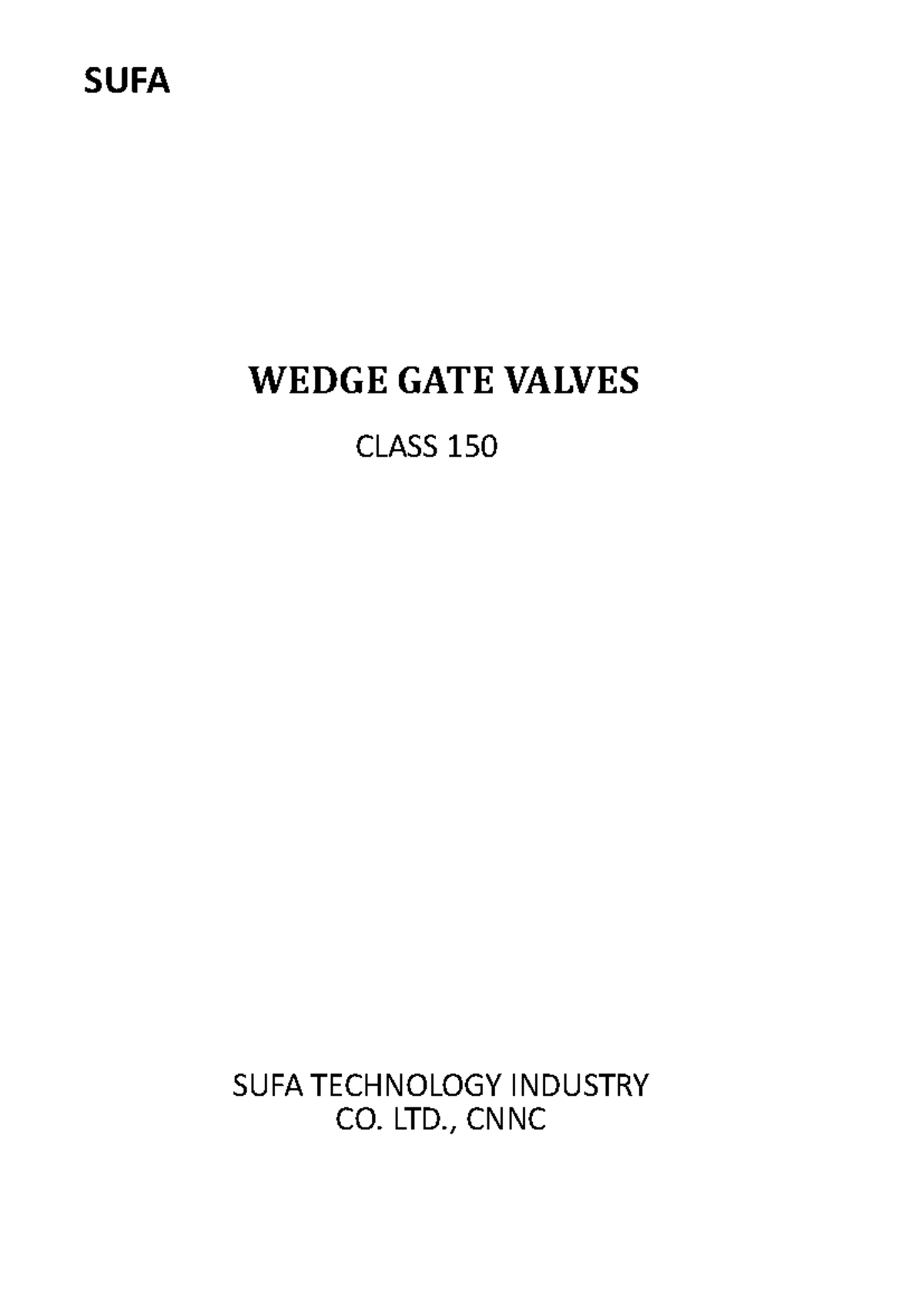 DATA Sheet: Wedge Gate Valves Class 150 - SUFA Technology - Studocu
