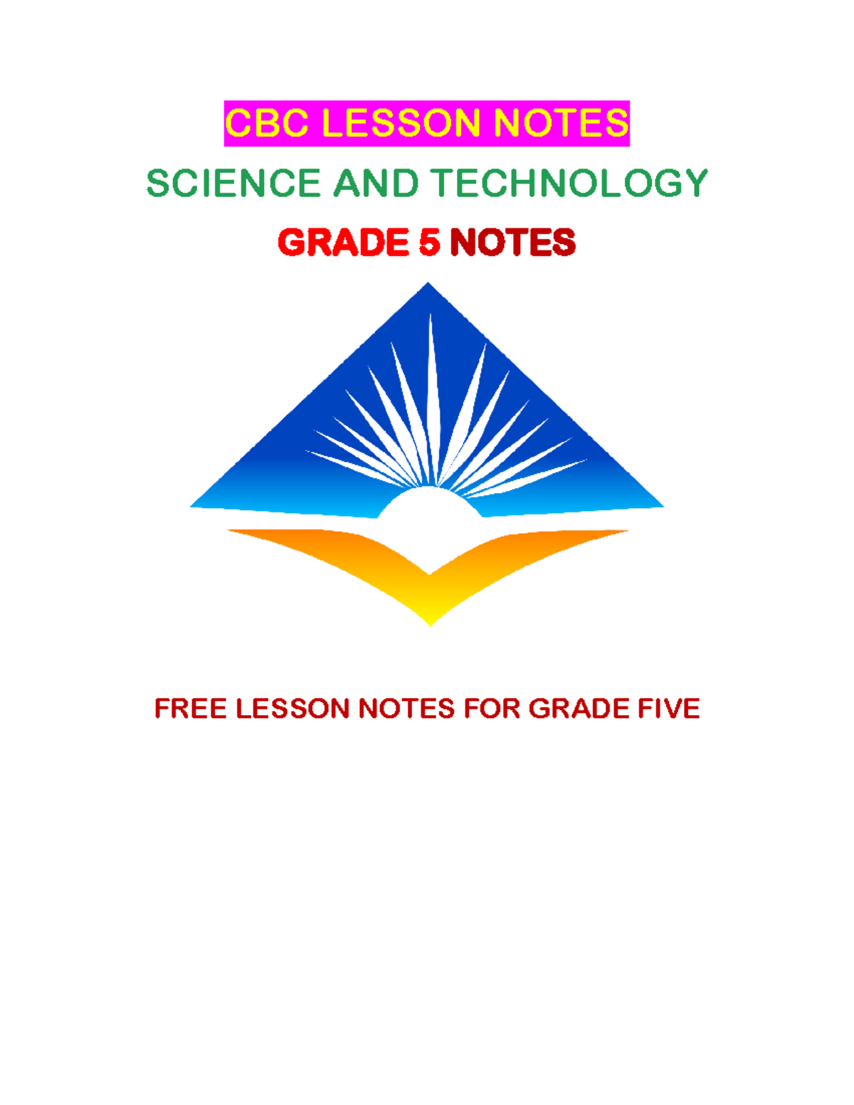 SCI Grade 5 Complete Lesson Notes on Living Things and Health - Studocu