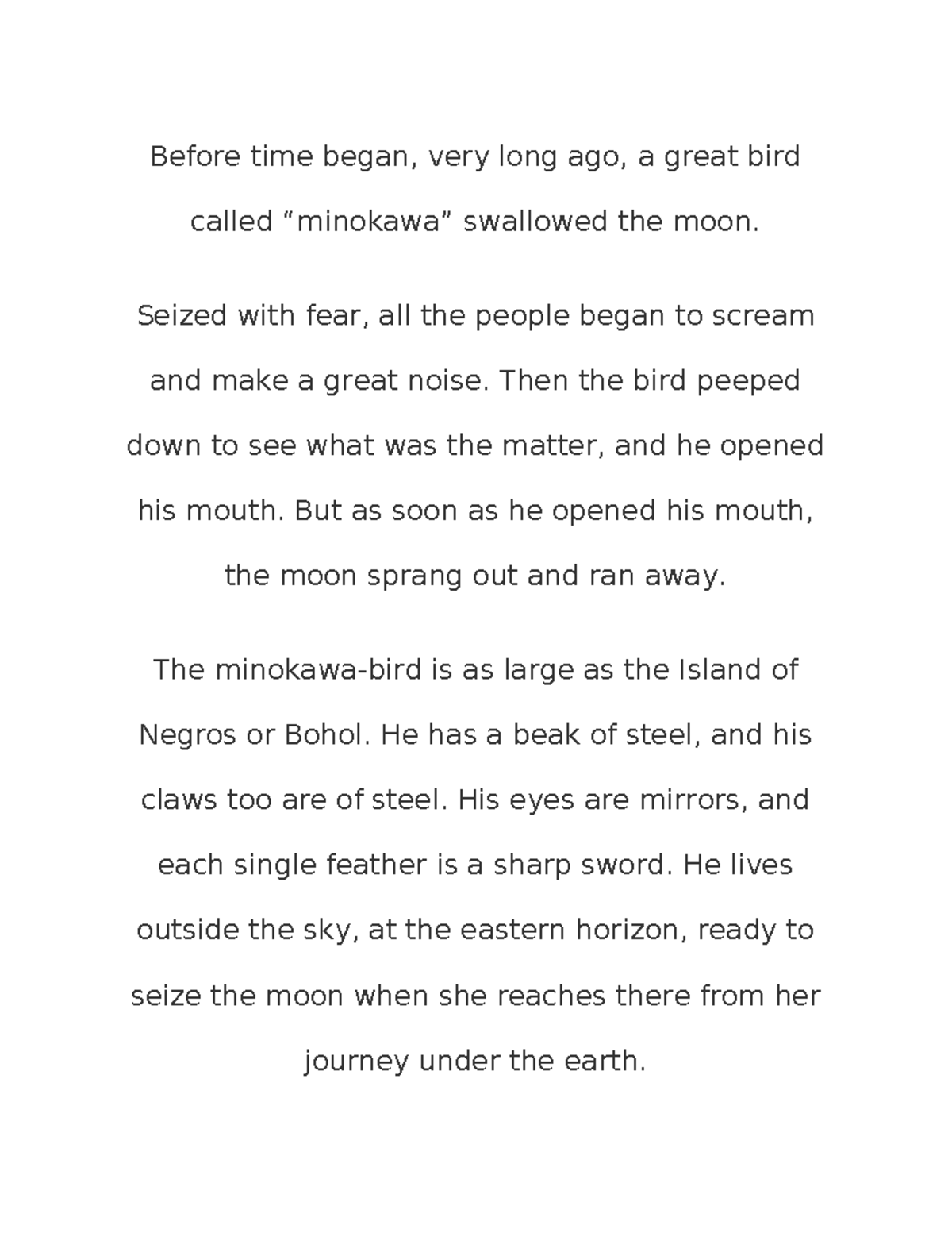 Minokawa - Before time began, very long ago, a great bird called ...