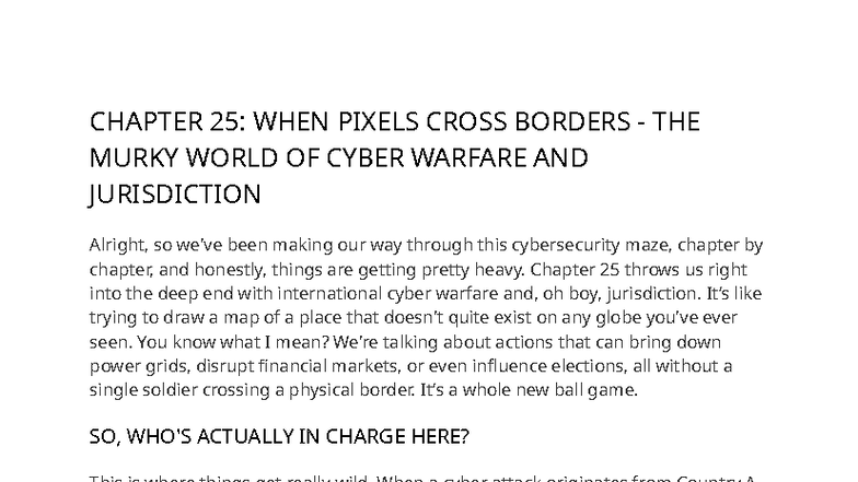Cybersecurity Laws and Ethics - CHAPTER 25: WHEN PIXELS CROSS BORDERS - THE MURKY WORLD OF CYBER ...