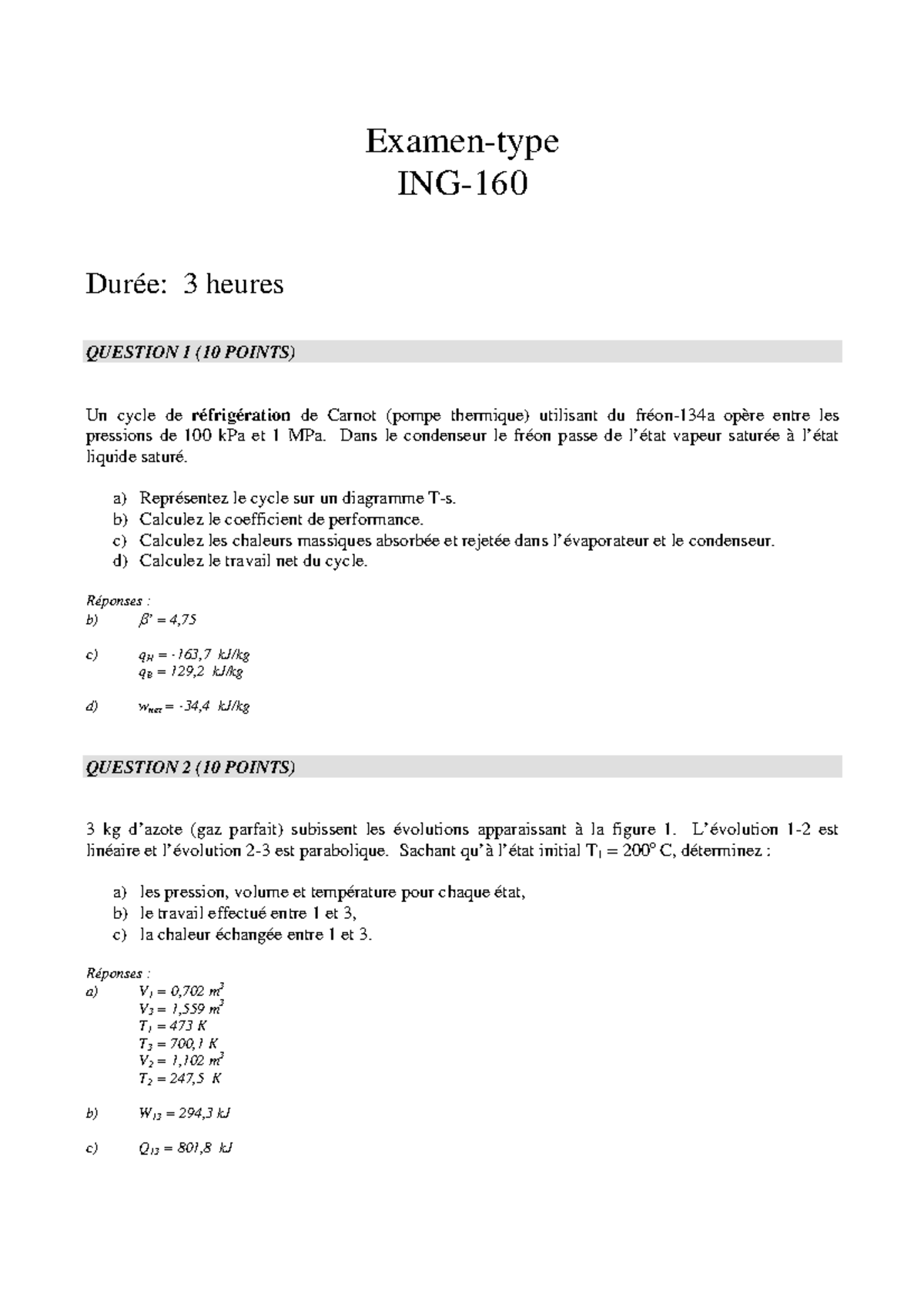 Formatif Final ING 160 - Examen-type ING-1 60 Durée: 3 heures QUESTION ...