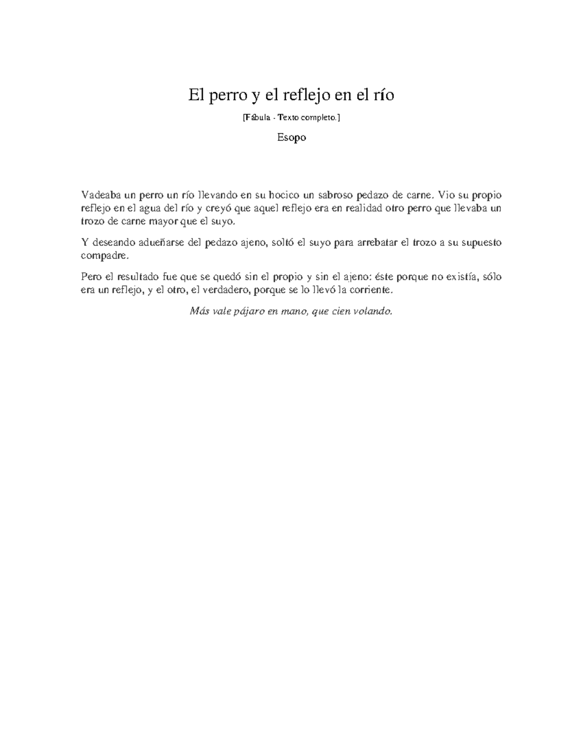 Texto de Esopo: El perro y su reflejo en el río - Studocu
