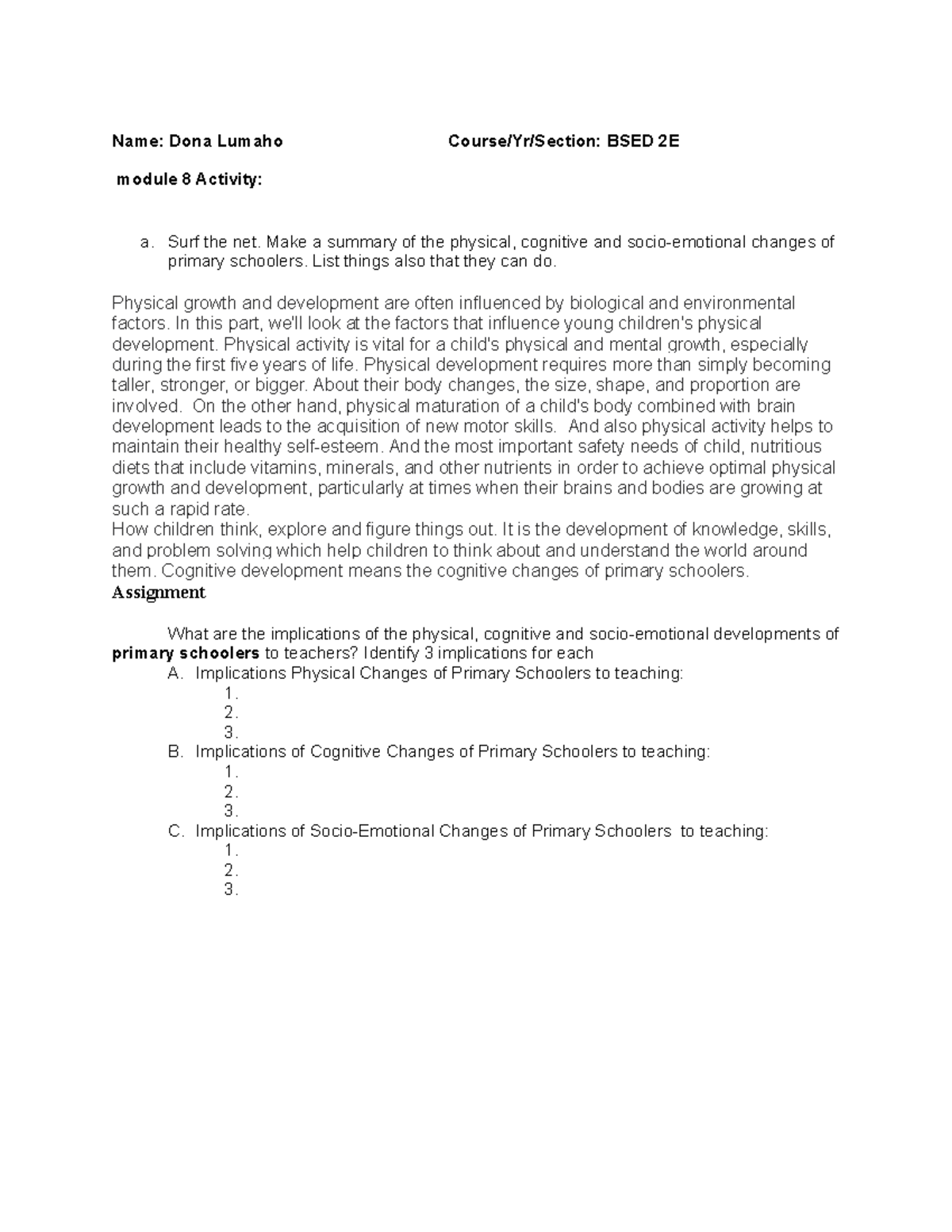 Module 8 rof ed - assignment - Name: Dona LumahoCourse/Yr/Section: BSED ...