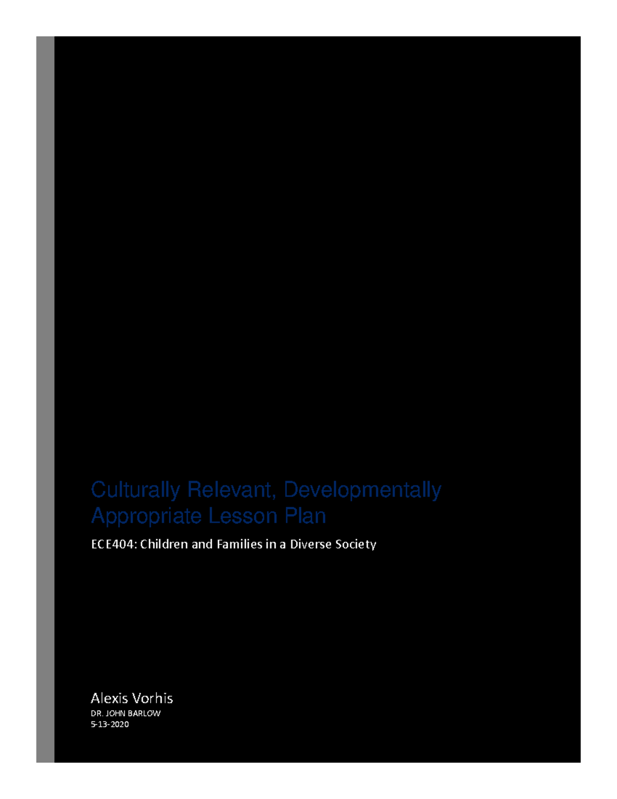 ECE405 week 2 assignment - Culturally Relevant, Developmentally Appropriate Lesson Plan ECE404 ...