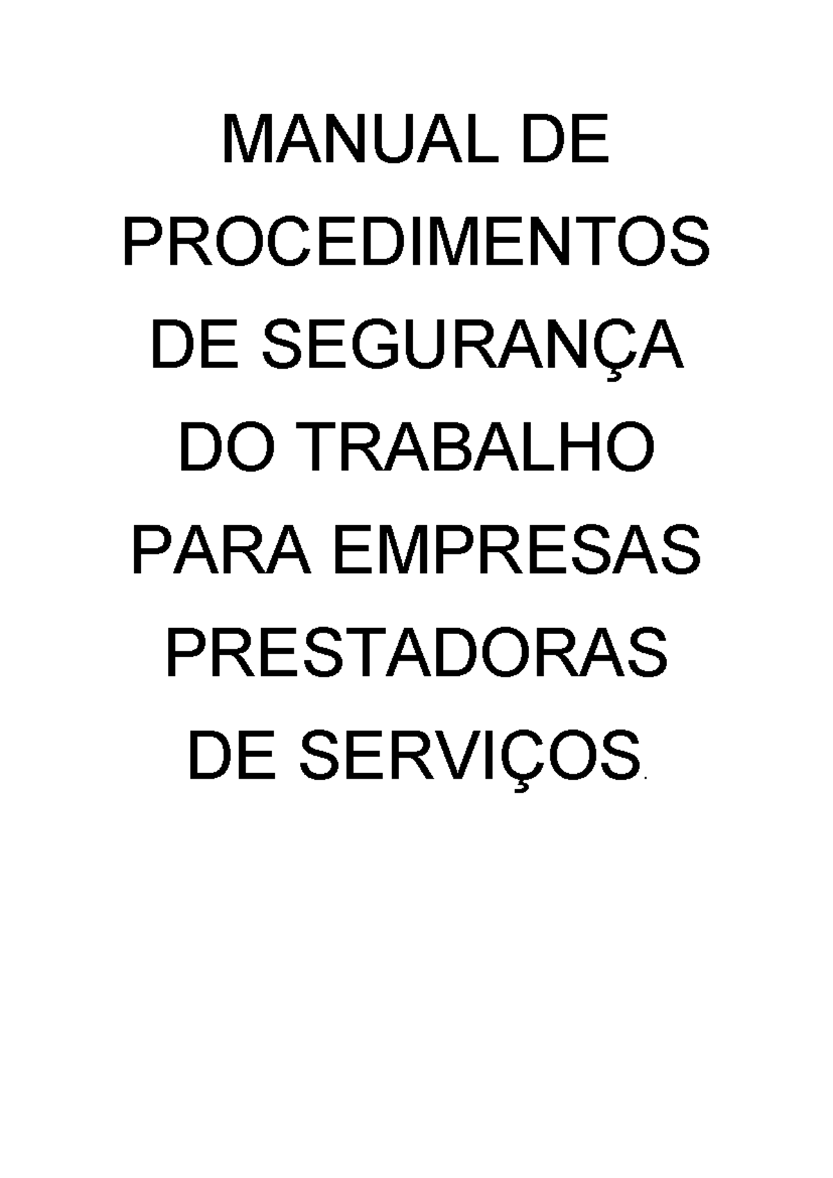 Manual de Procedimentos de Segurança do Trabalho - EDIS 2023 - Studocu