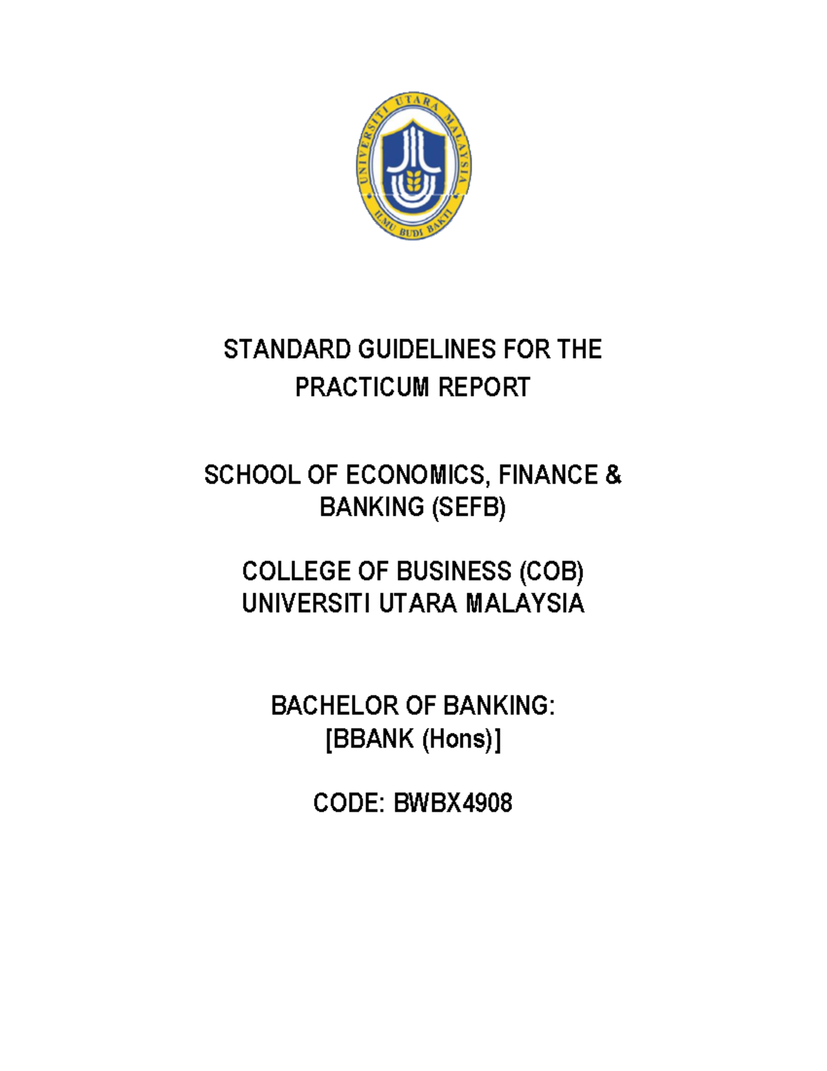 Practicum Report Writing Guidelines for BBANK (BWBX4908) Students - Studocu
