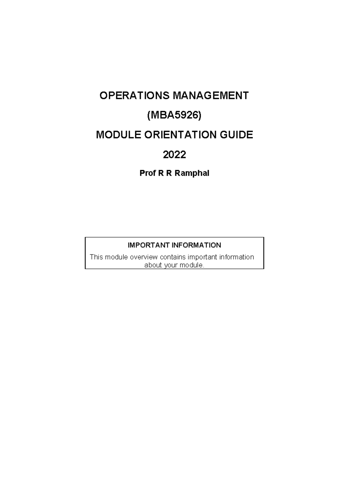 MBA5926 Operations Management Module Orientation Guide 2022 - Studocu