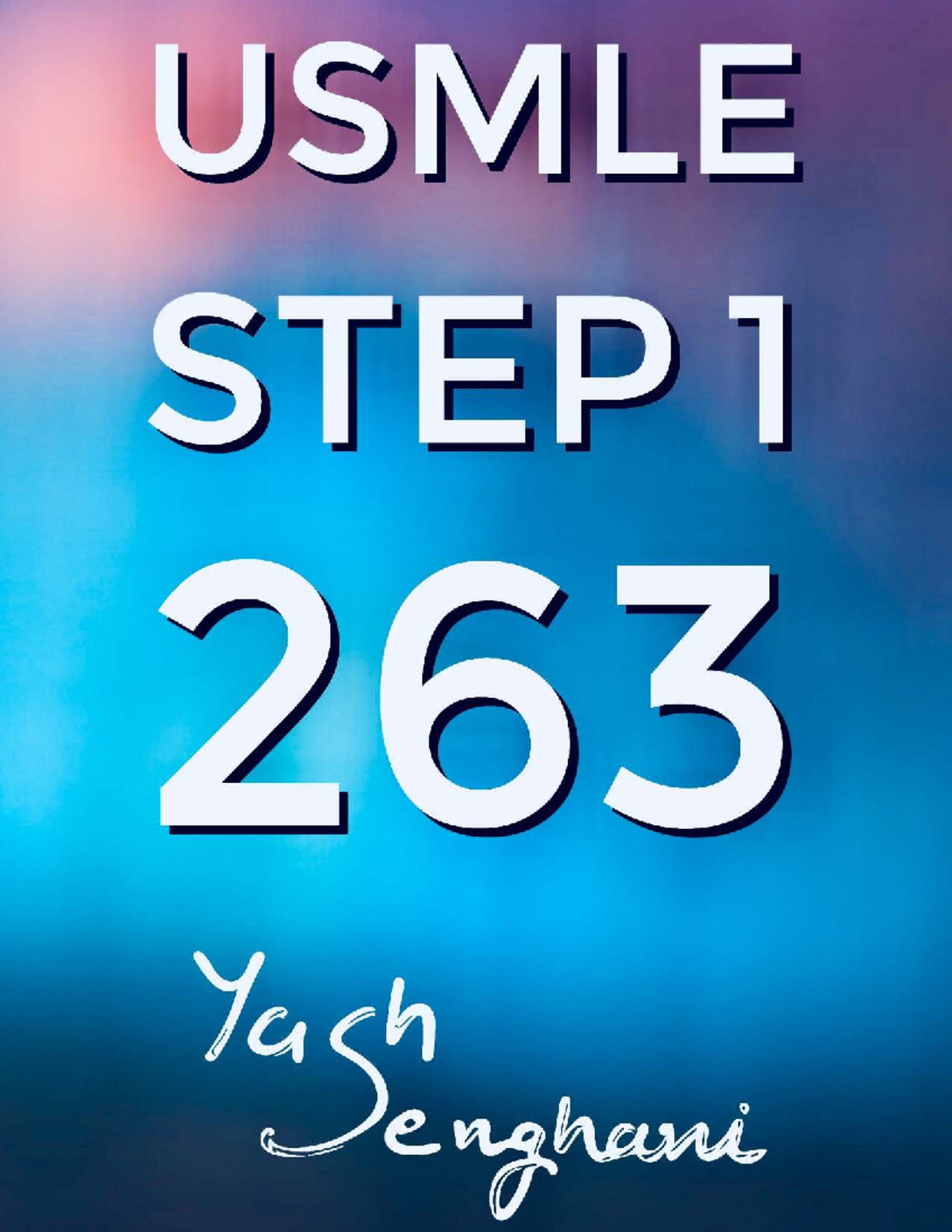 Step 1 263 Experience: A Journey Through USMLE Preparation - Studocu