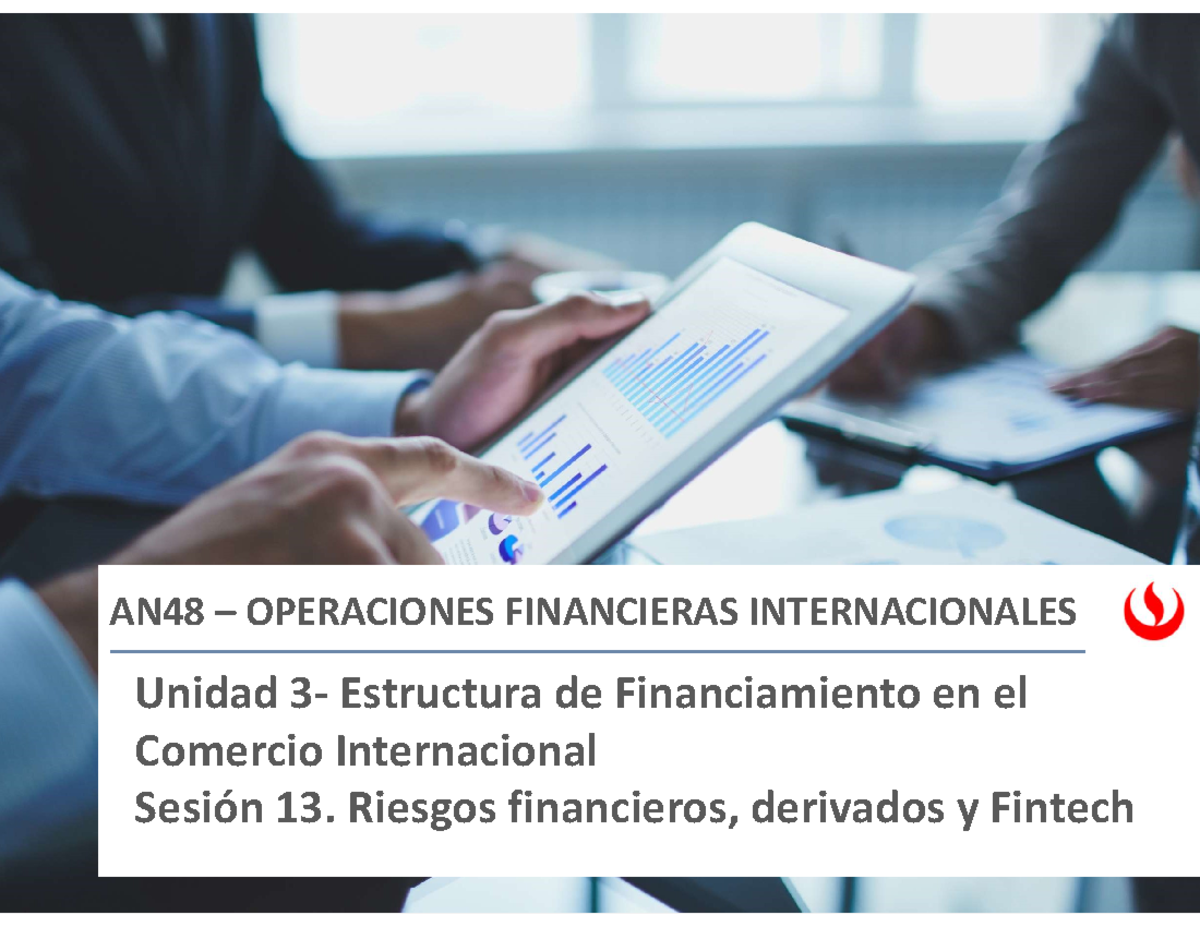 Sesión 13 OFI 2024 - Riesgos Financieros y Derivados Financieros - Studocu