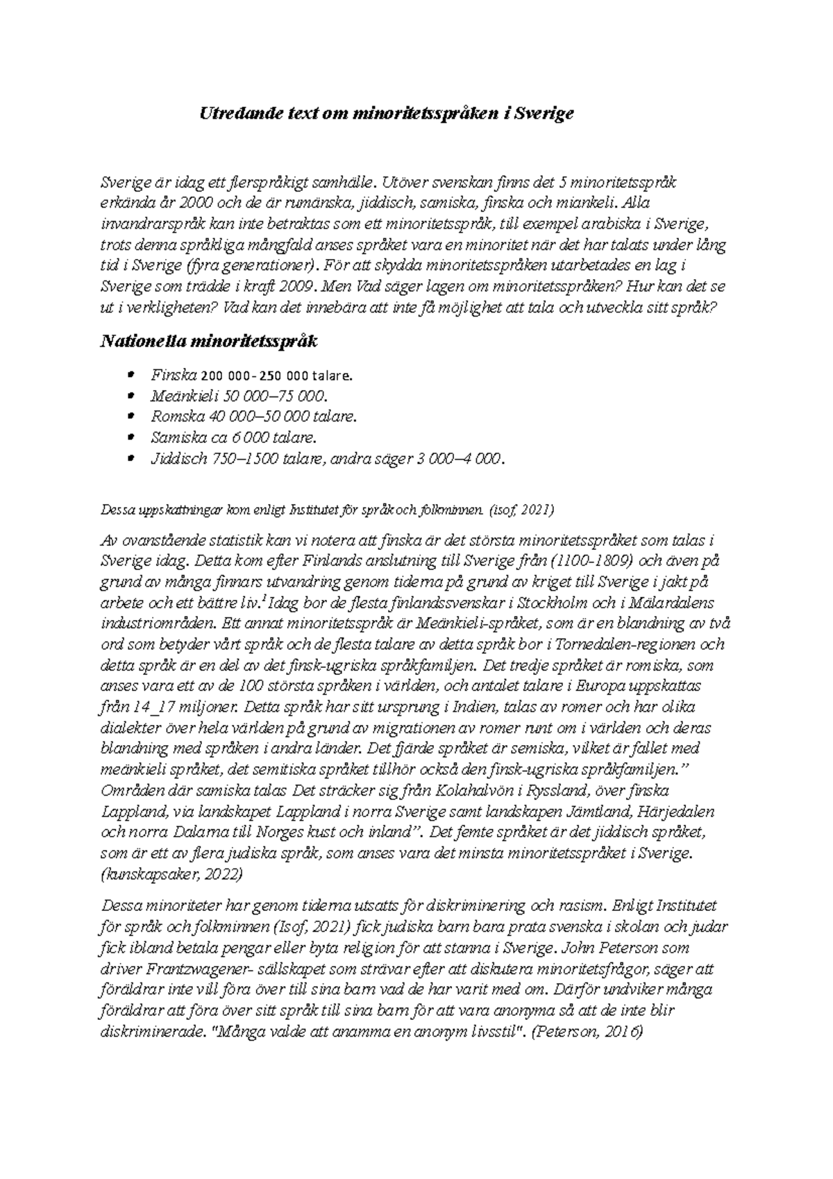 Utredande text om minoritetsspråk i Sverige – språkets betydelse - Studocu