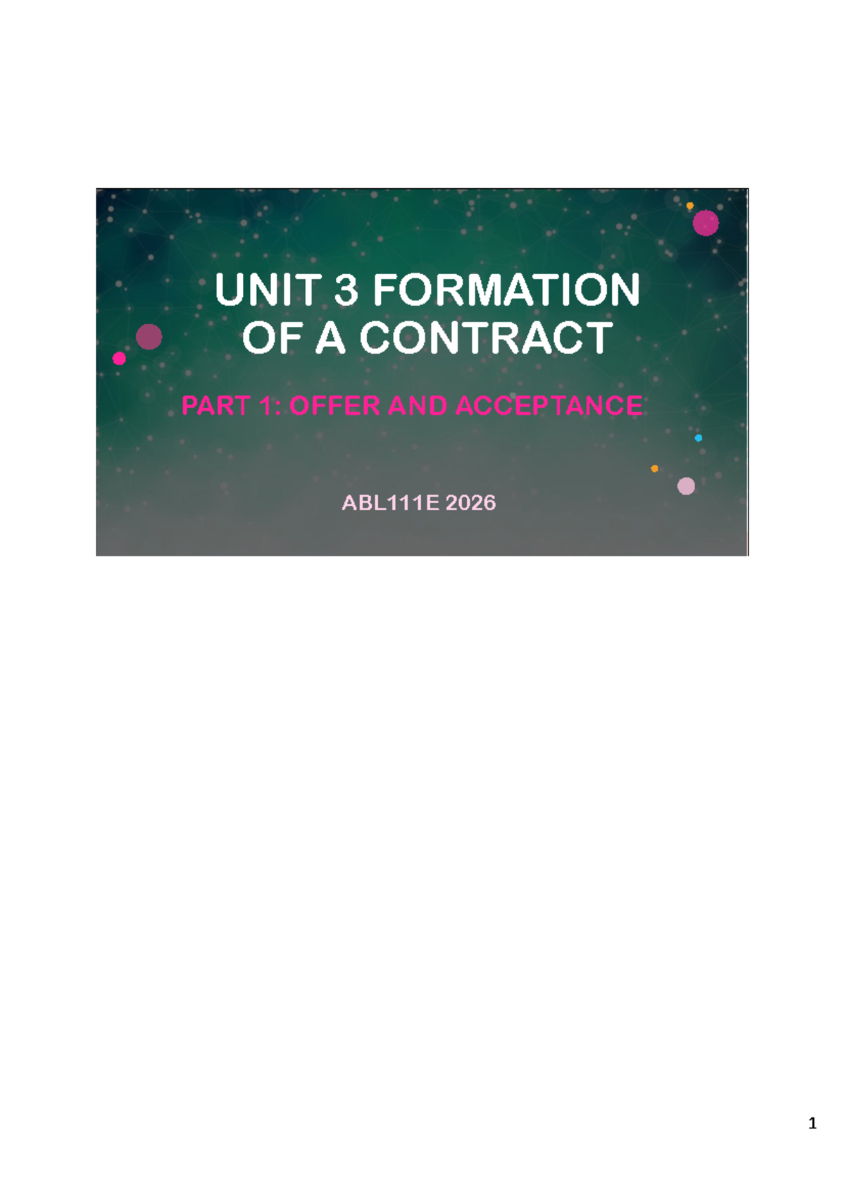 UNIT 3: Formation of a Valid Contract - Offer and Acceptance Lecture ...