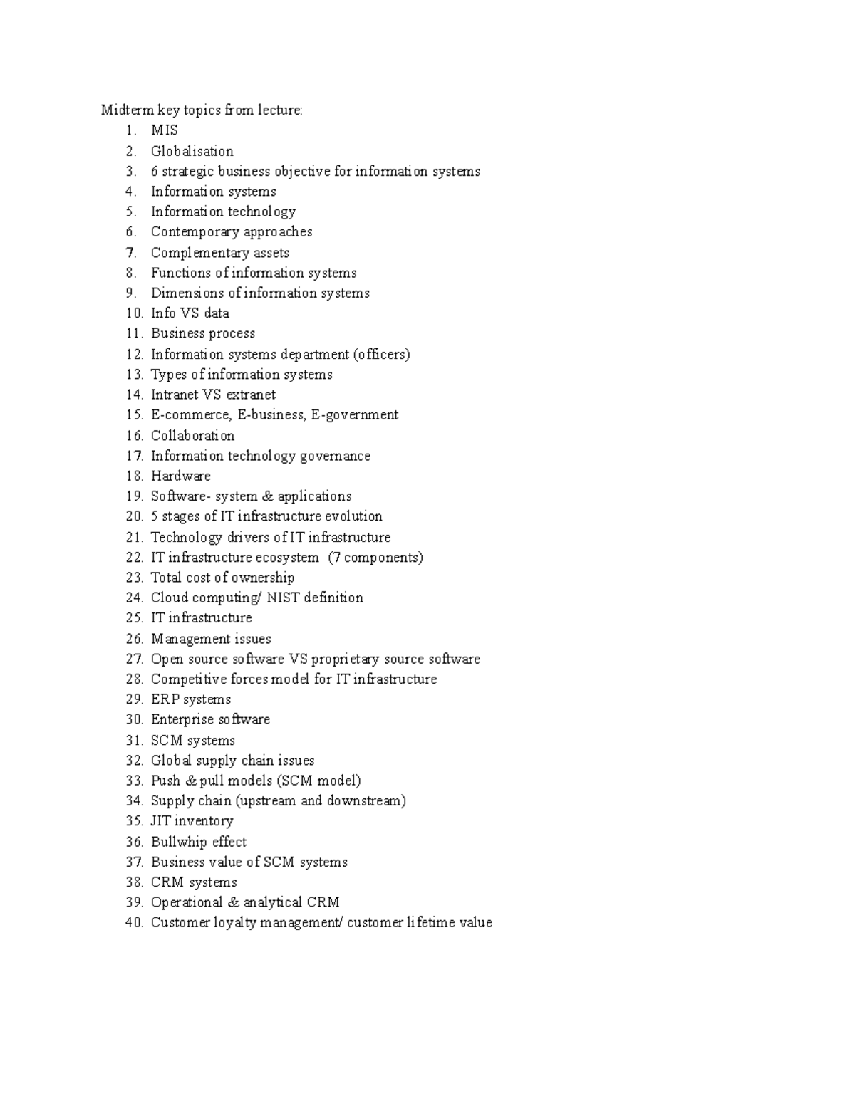 ITM100 - These are some of the key topics to know for the midterm exam - Midterm key topics from ...