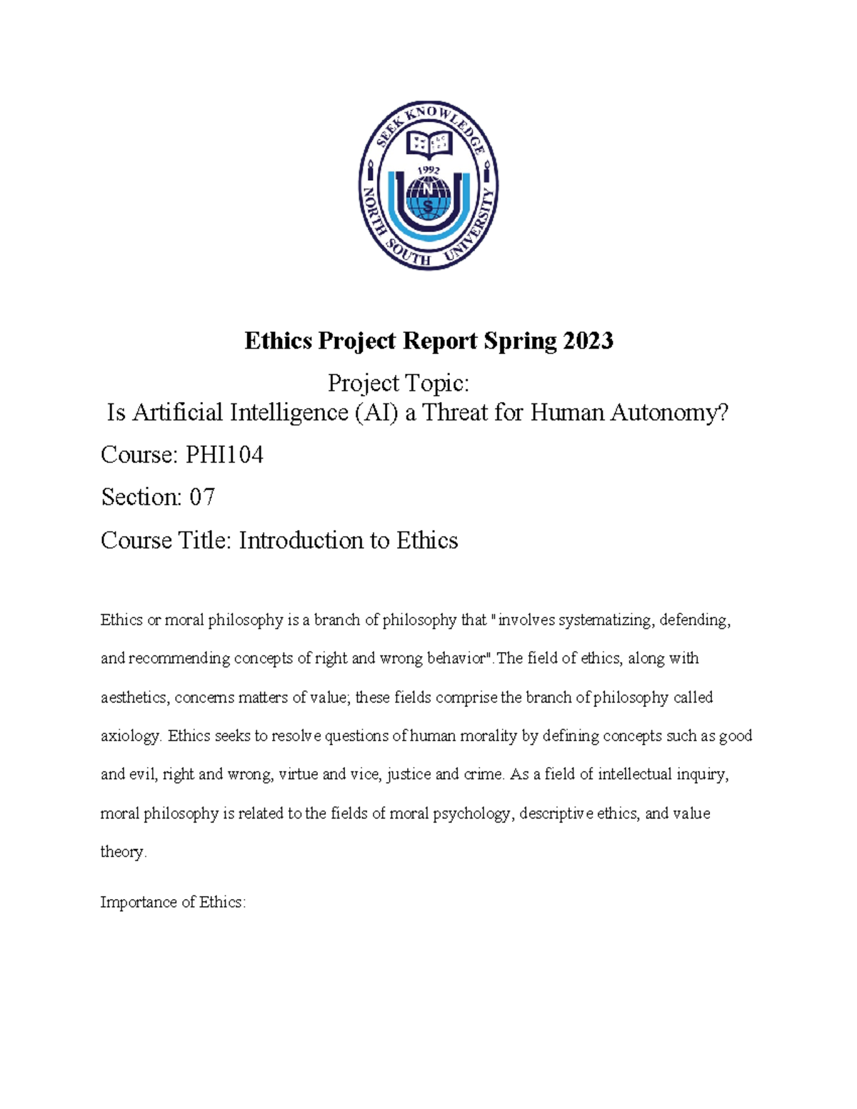 Ethics Project Report: AI & Human Autonomy - PHI 07, Spring 2023 - Studocu