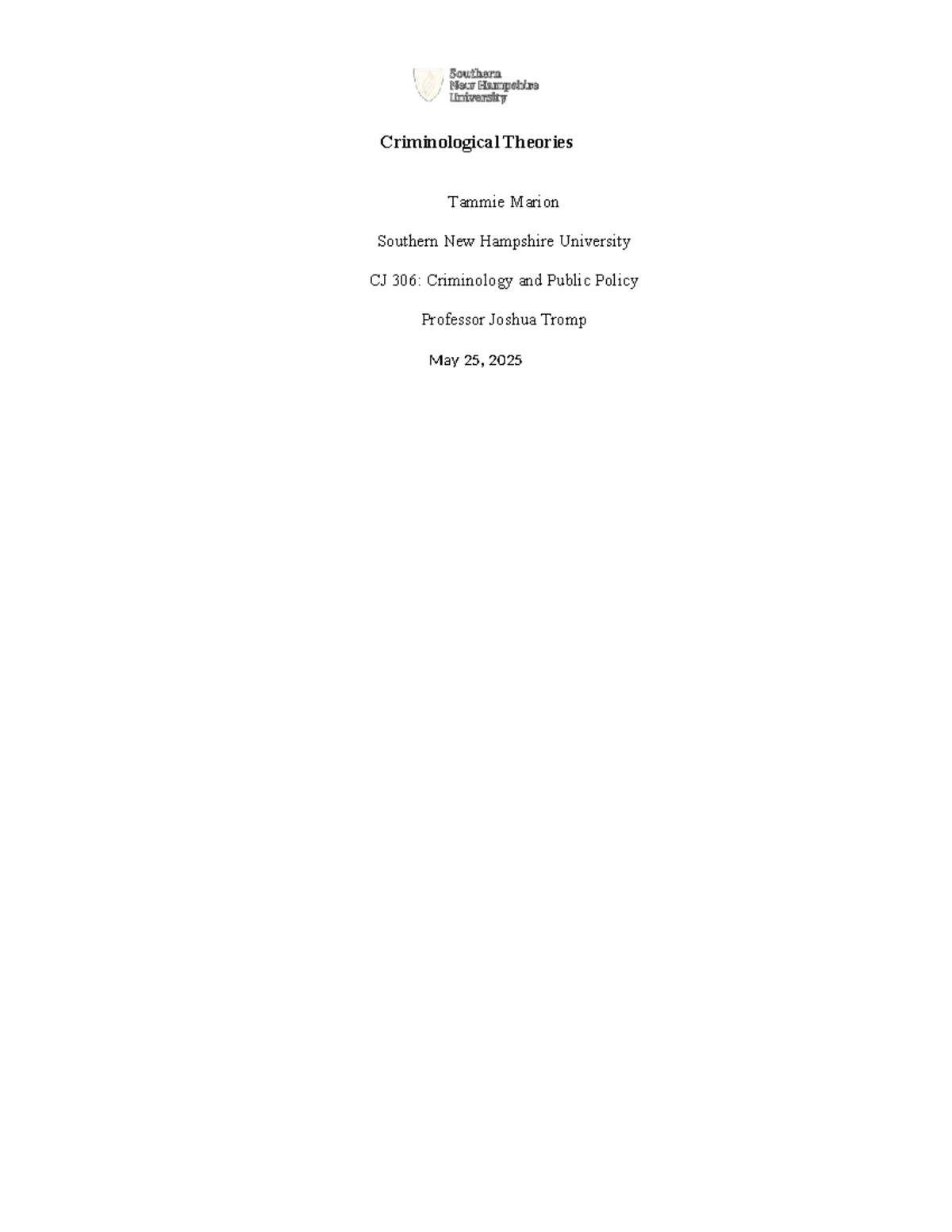 CJ 306: Criminological Theories and Justice Strategies Analysis - Studocu