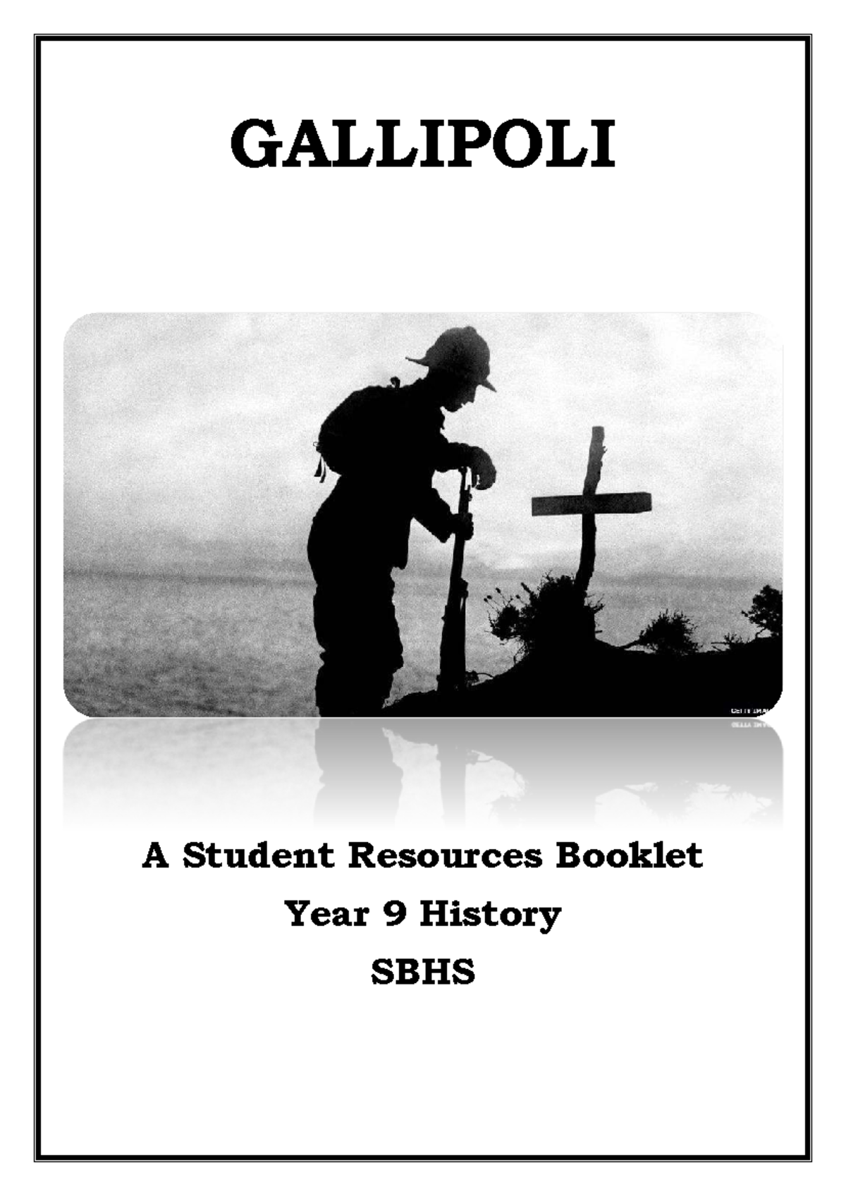 GALLIPOLI: Year 9 History Resources - Chapter 7 World War I - Studocu