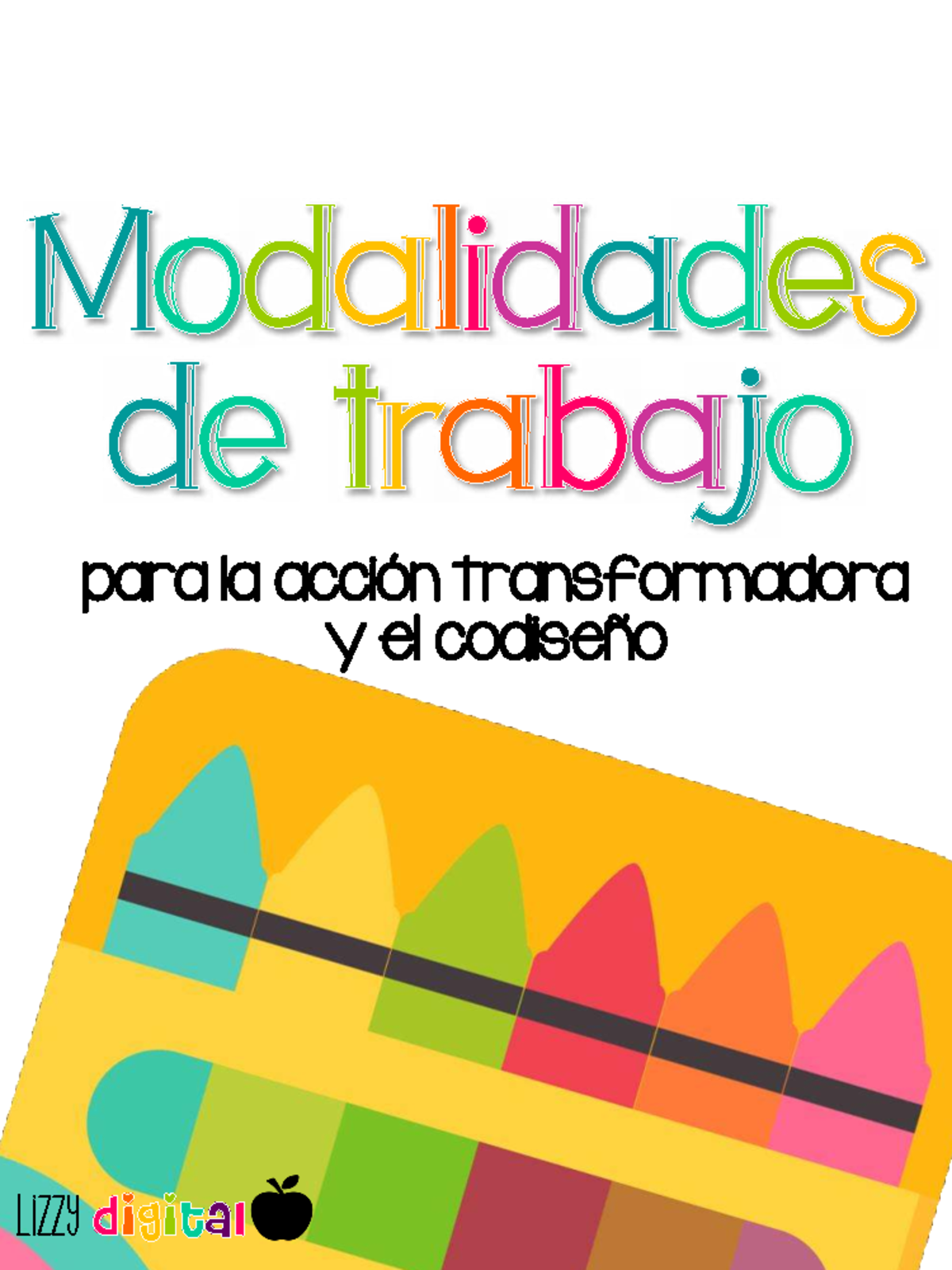 Modalidades de Trabajo en Preescolar: Enfoque en Rincones de Aprendizaje - Studocu