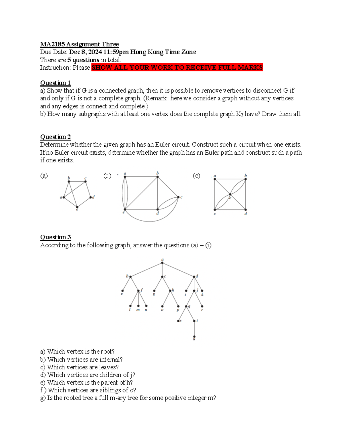 MA2185 Assignment 3: Graph Theory Problems & Solutions - Studocu