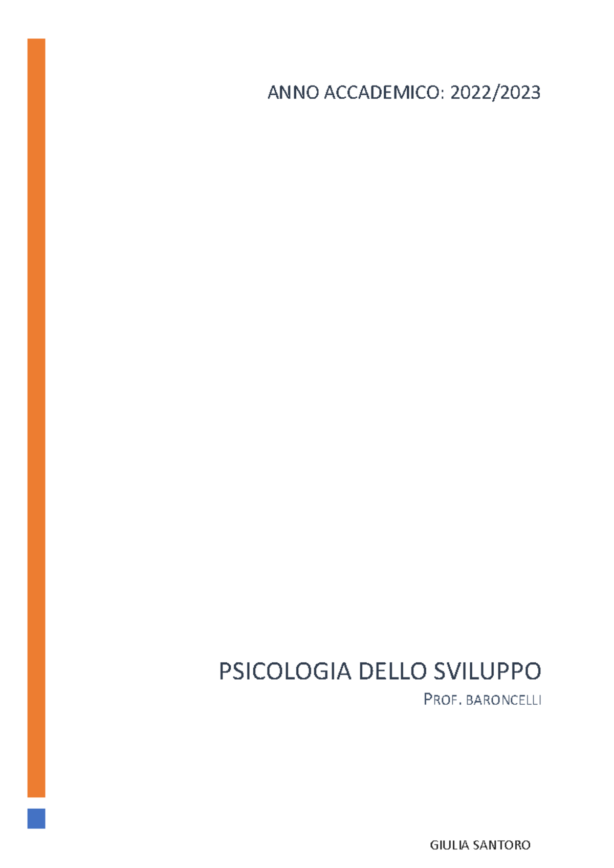 Psicologia dello Sviluppo - Modulo I: Introduzione e Processi Biologici ...