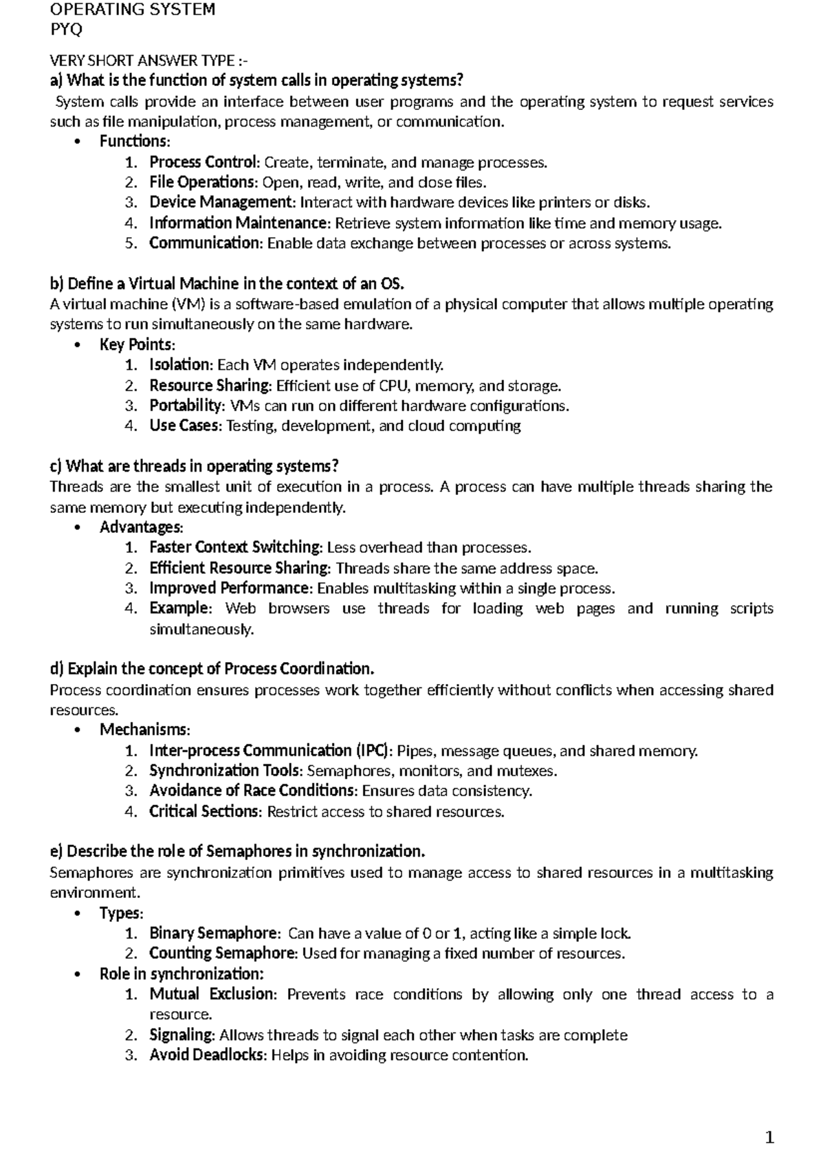 Operating system - .............. - PYQ VERY SHORT ANSWER TYPE :- a) What is the function of ...