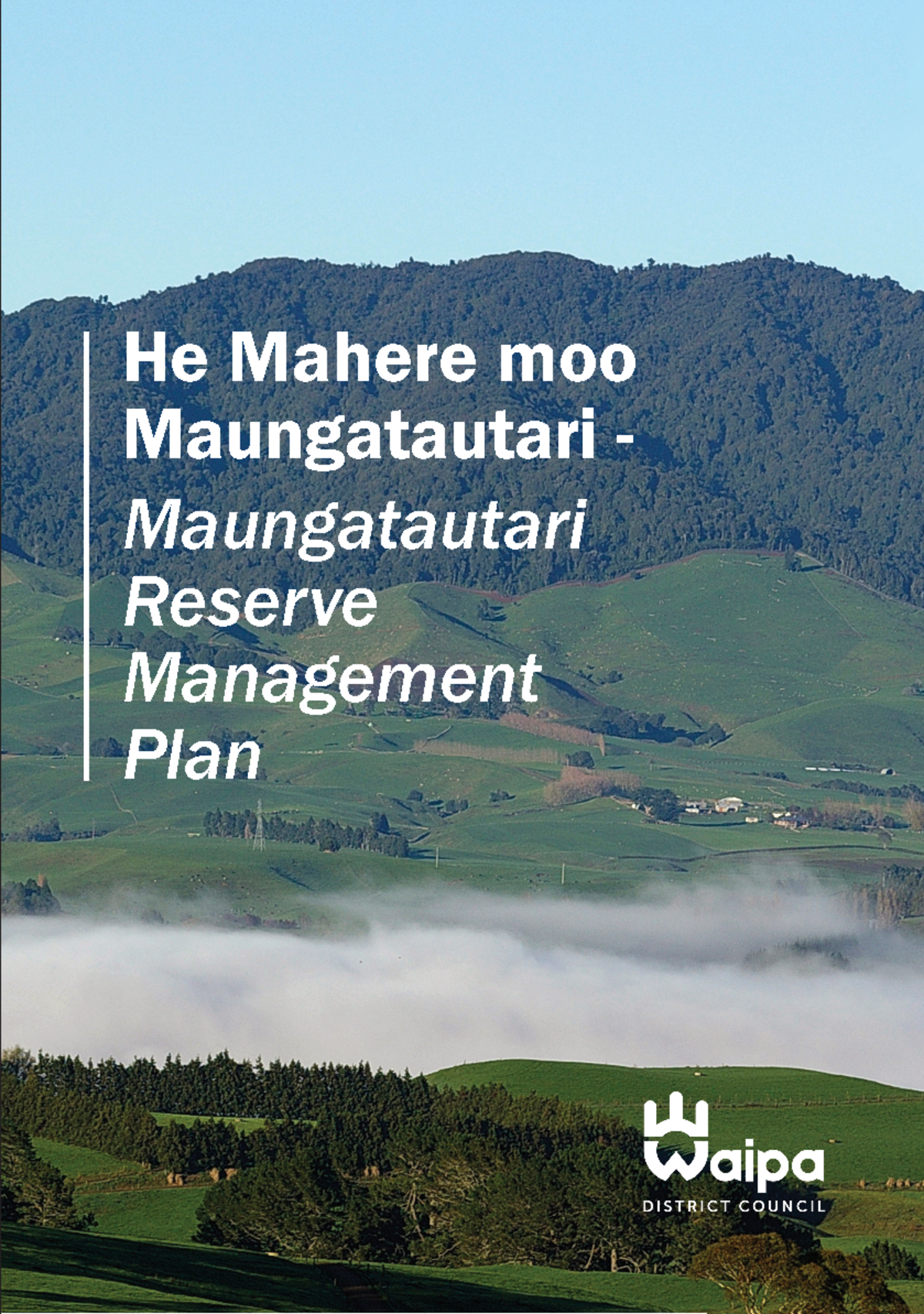 Maungatautari Reserve Management Plan V3 - A Comprehensive Overview ...