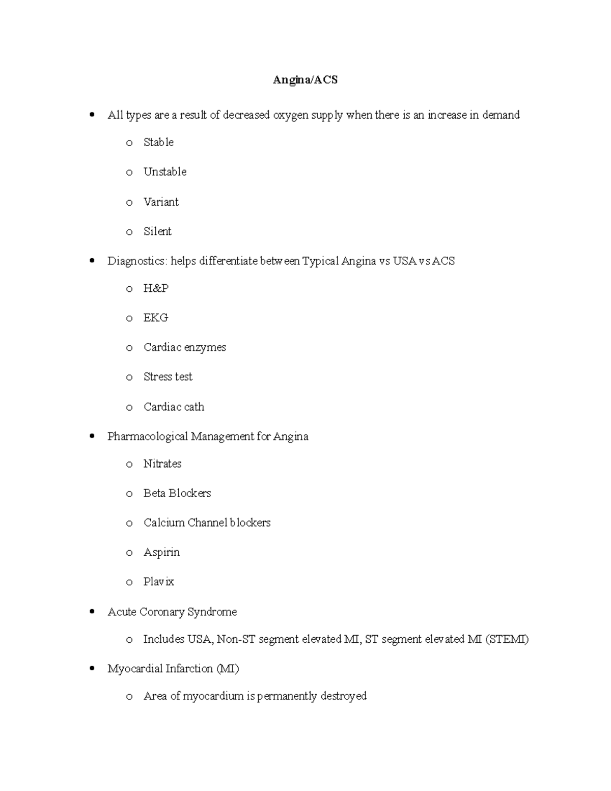 Angina ACS Highlights - Cardiac - Angina/ACS All types are a result of ...