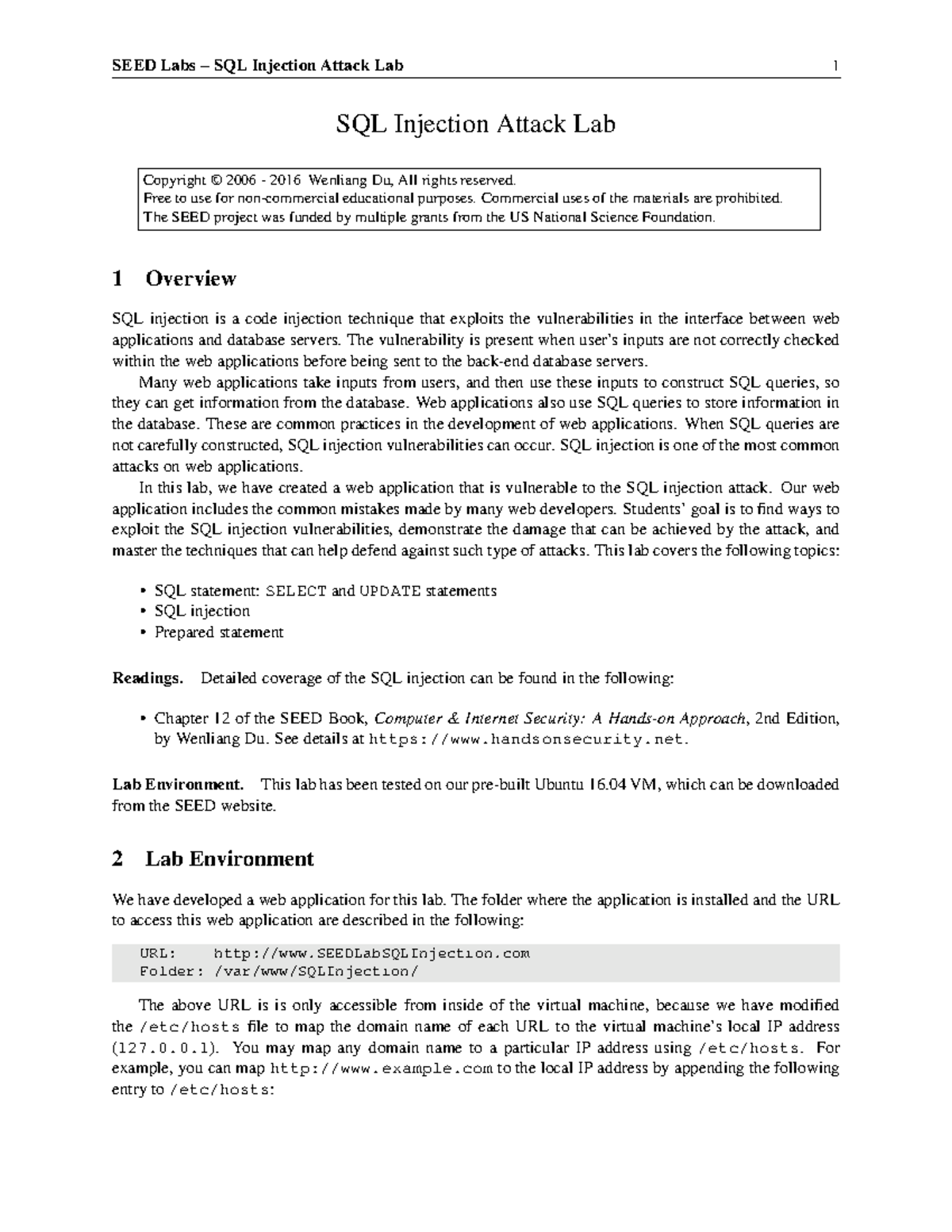 Web SQL Injection - SQL Injection Attack Lab Copyright © 2006 - 2016 Wenliang Du, All rights ...