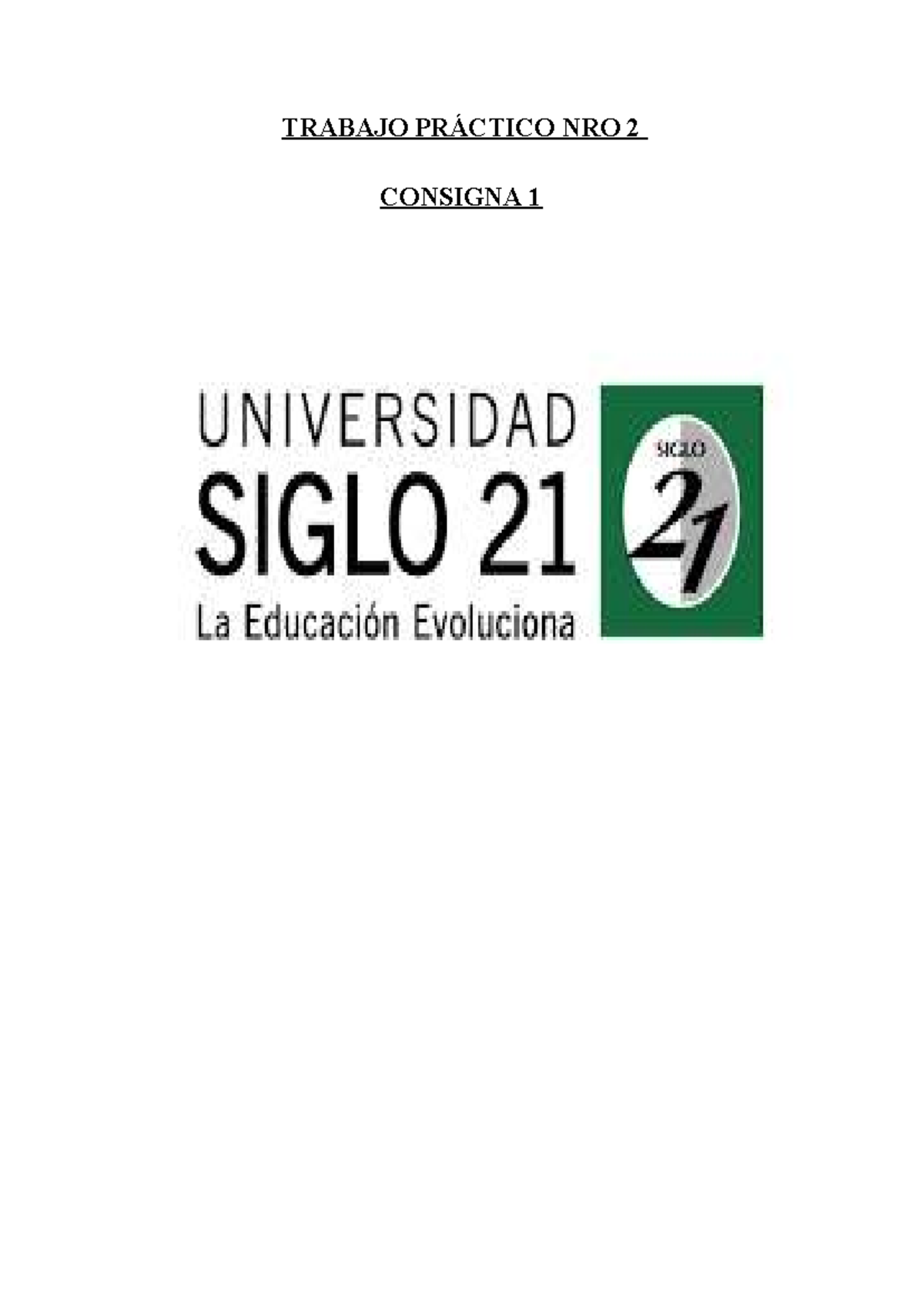TP ABOG NRO 2 Derecho DE Familia CONS1 - TRABAJO PRÁCTICO NRO CONSIGNA ...