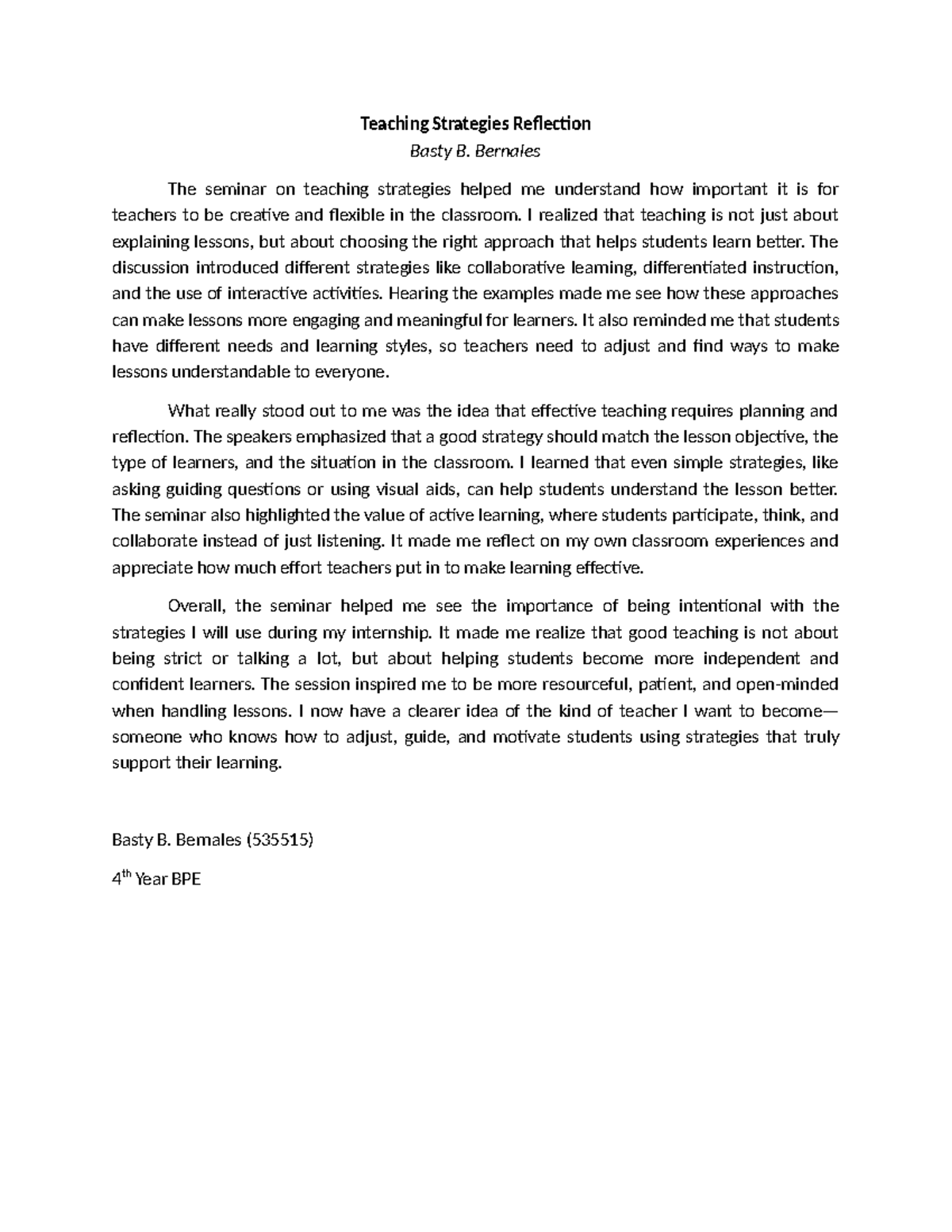 Teaching Strategies Reflection - BPE 4th Year - Bernales - Studocu