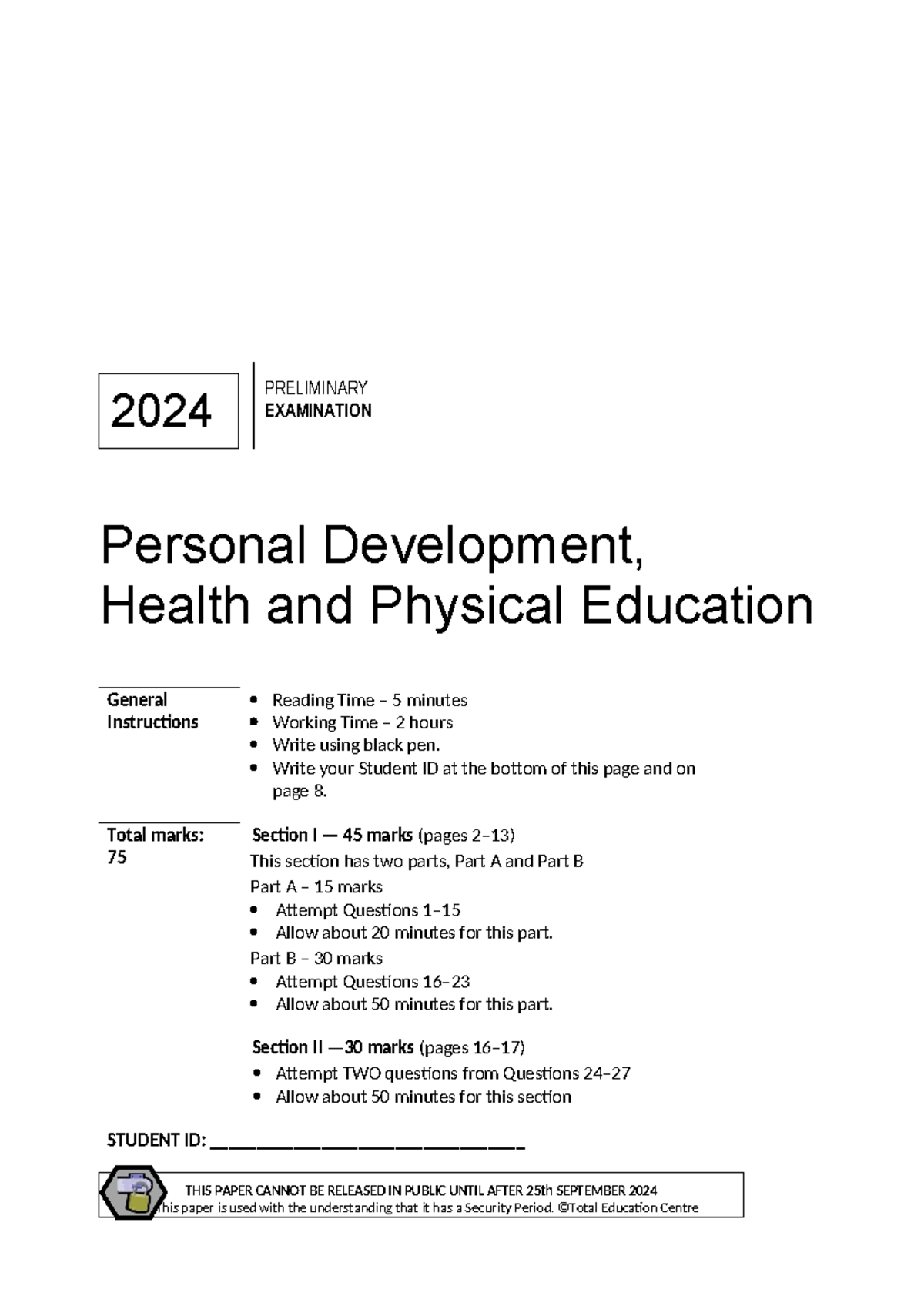 2024 PDHPE Preliminary Exam Instructions and Questions - Studocu