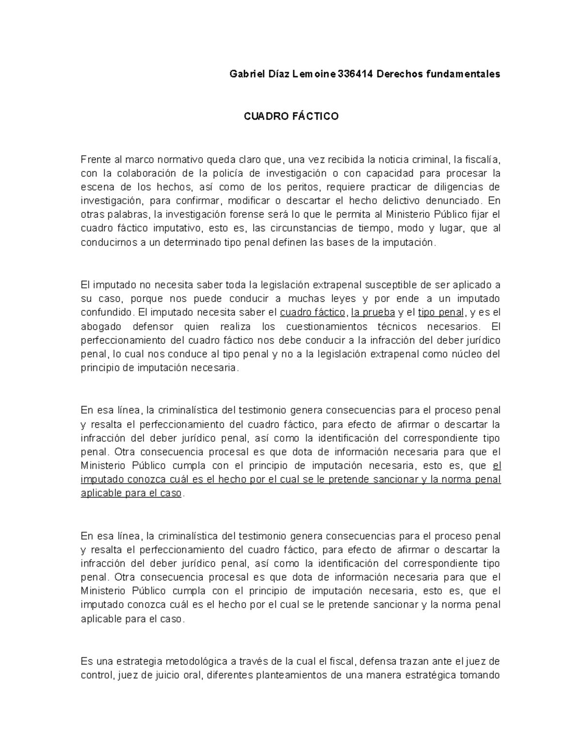 Cuadro Fáctico - Resumen de Investigación en Derecho Penal - Studocu