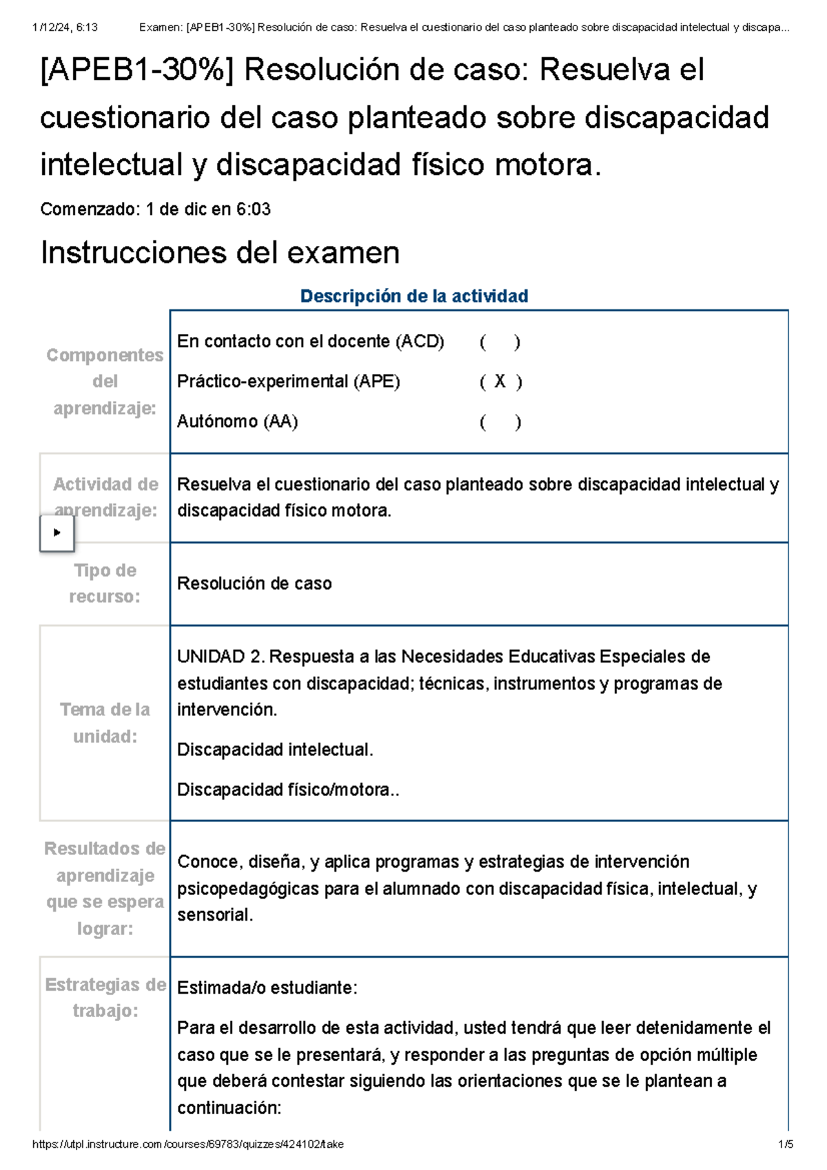 Resolución de Caso [APEB 1-30%]: Cuestionario sobre Discapacidad Intelectual y Motora - Studocu