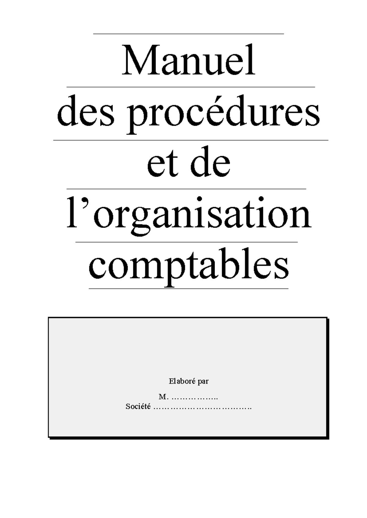 Manuel des Procédures Comptables - Élaboré par M. Société - Studocu