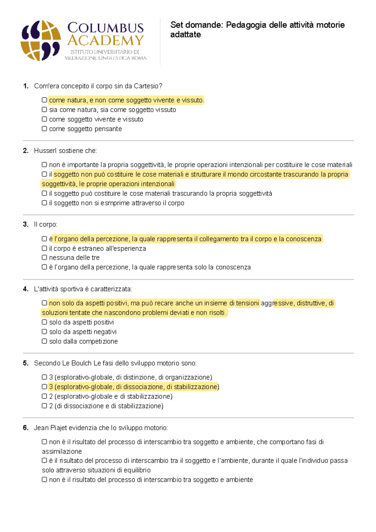 Pedagogia delle Attività Motorie Adattate [6 CFU]: Domande e Risposte - Studocu
