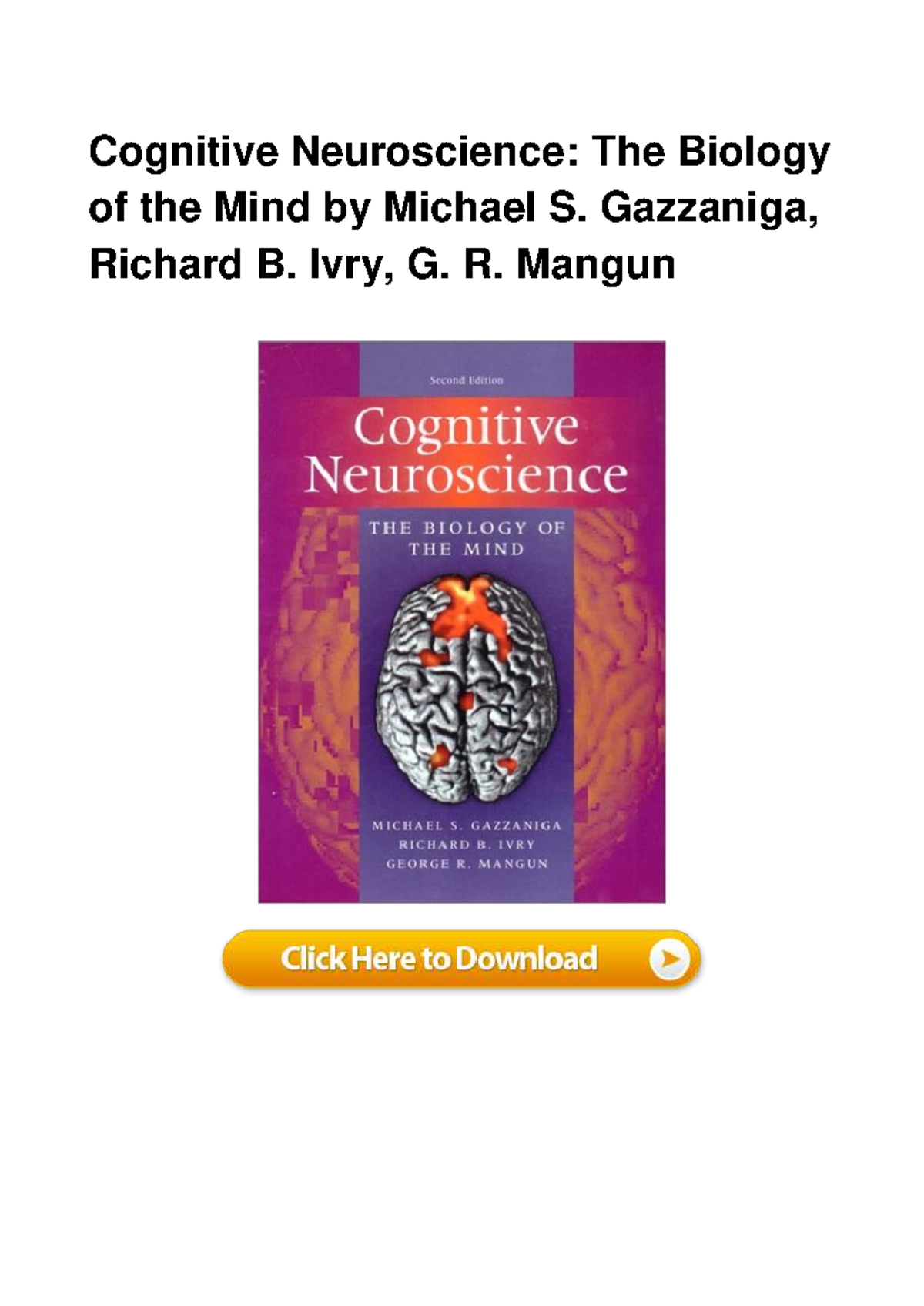 Cognitive Neuroscience The Biology Of Th - Cognitive Neuroscience: The ...