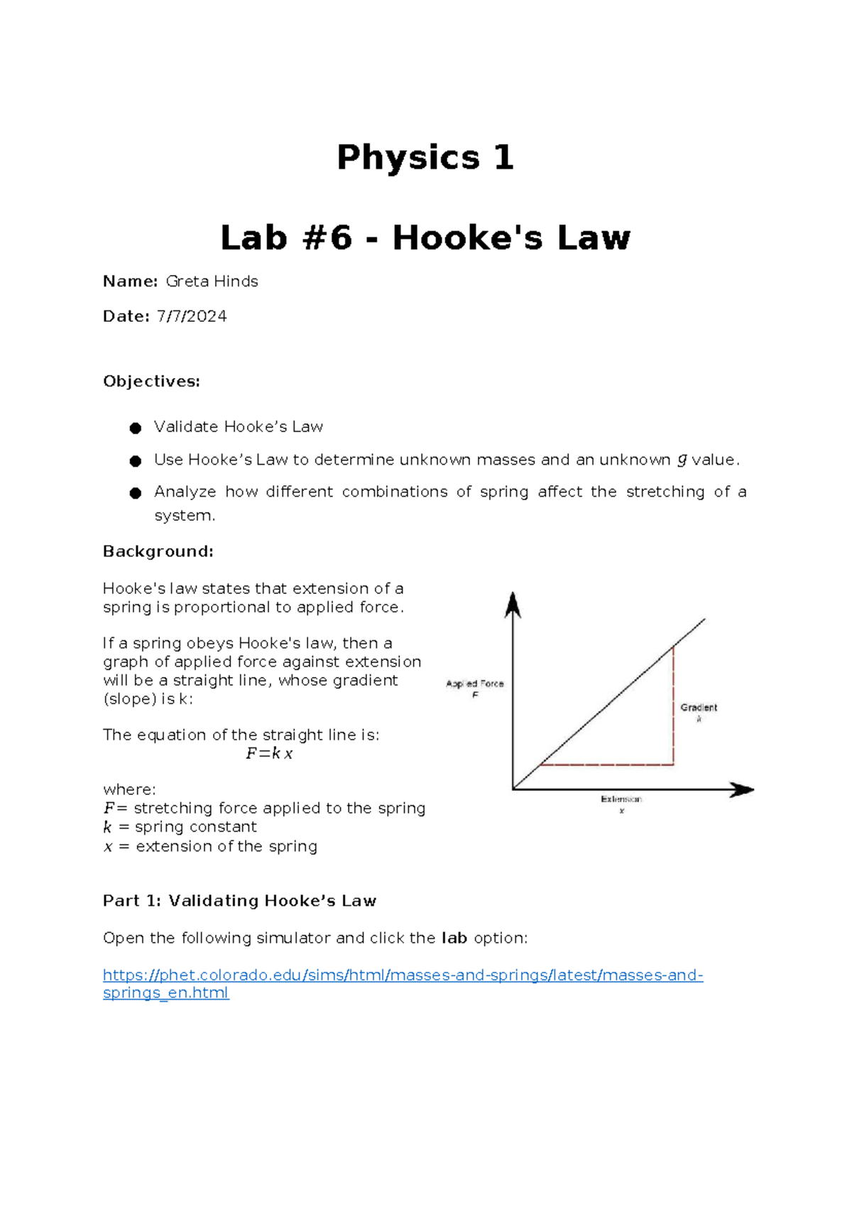 Lab #6: Hooke's Law Analysis - PHYS 1604 - Studocu
