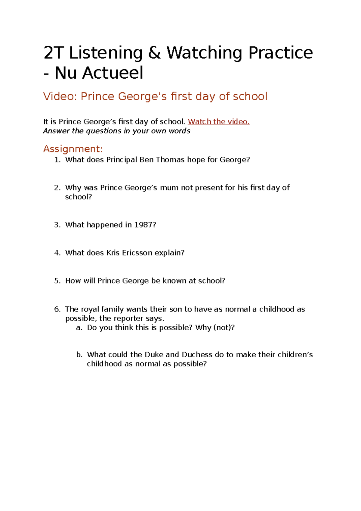 2T Listening & Watching Practice: Prince George's First Day Insights ...